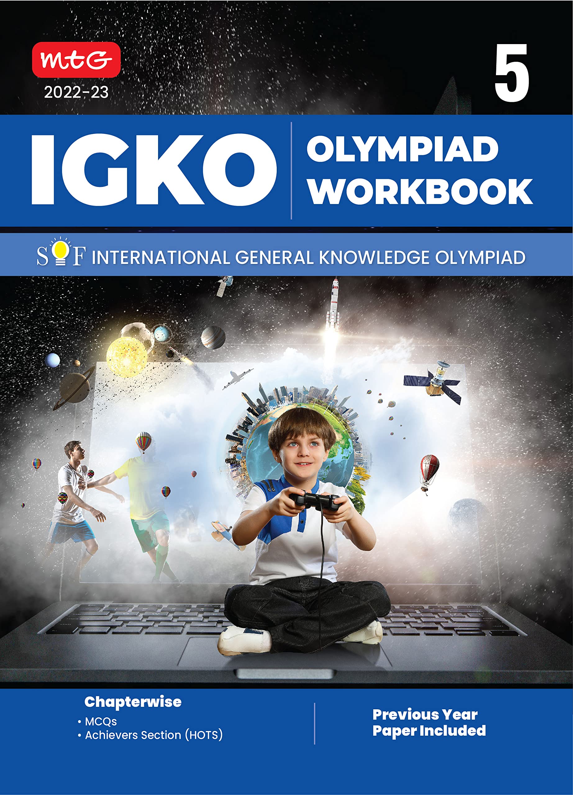 International General Knowledge Olympiad (IGKO) Work Book for Class 5 - MCQs & Achievers Section ...