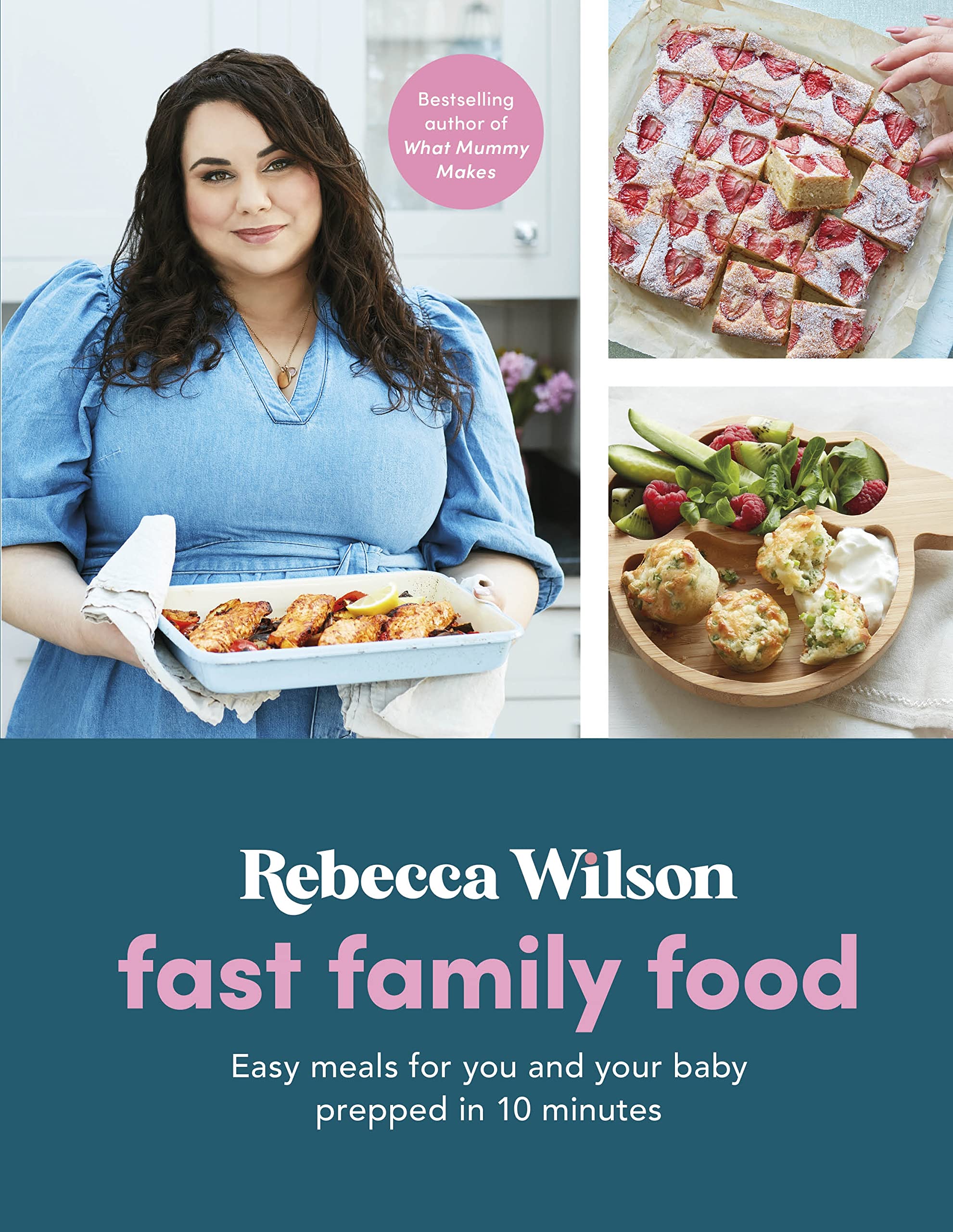 Fast Family Food: Easy Meals for You and Your Baby Prepped in 10 ...