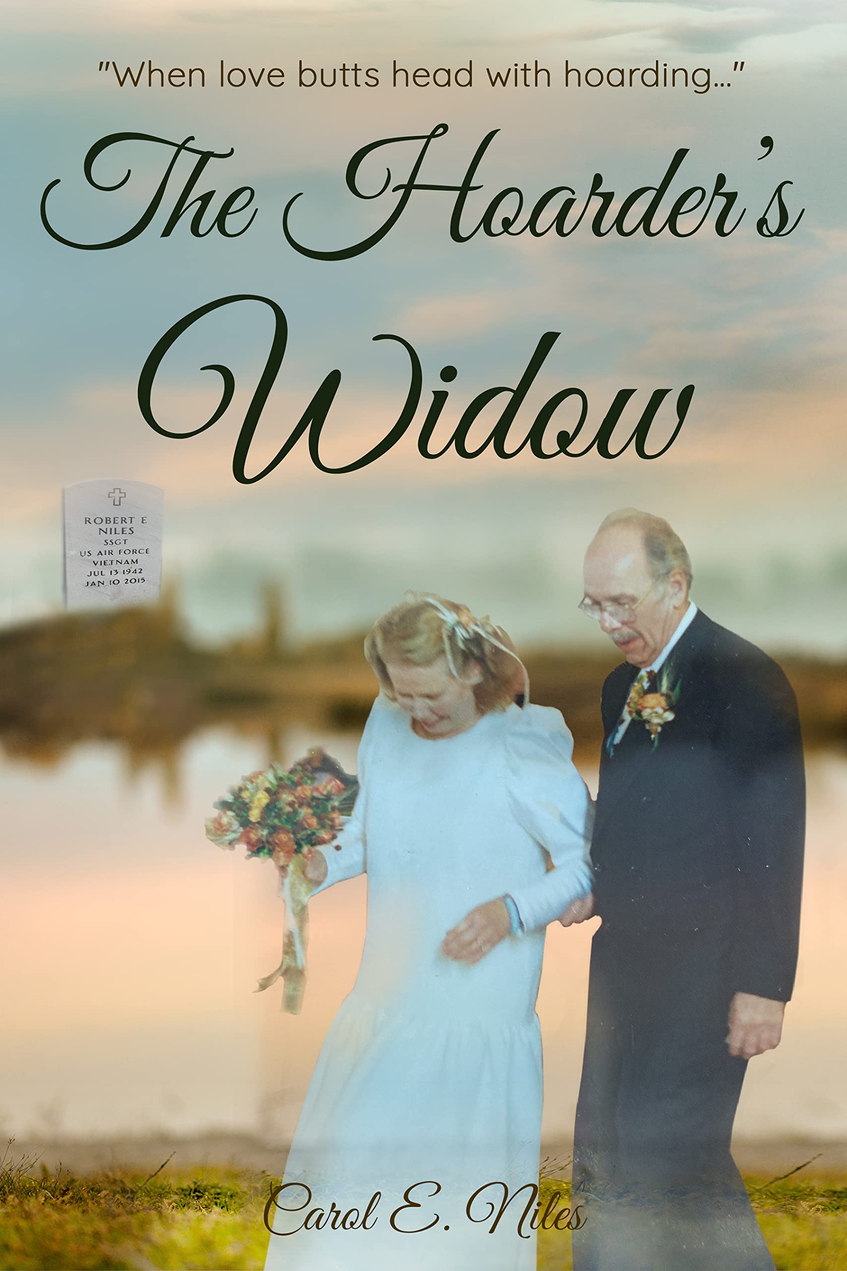 The Hoarder's Widow: When love butts head with hoarding... by Carol E ...