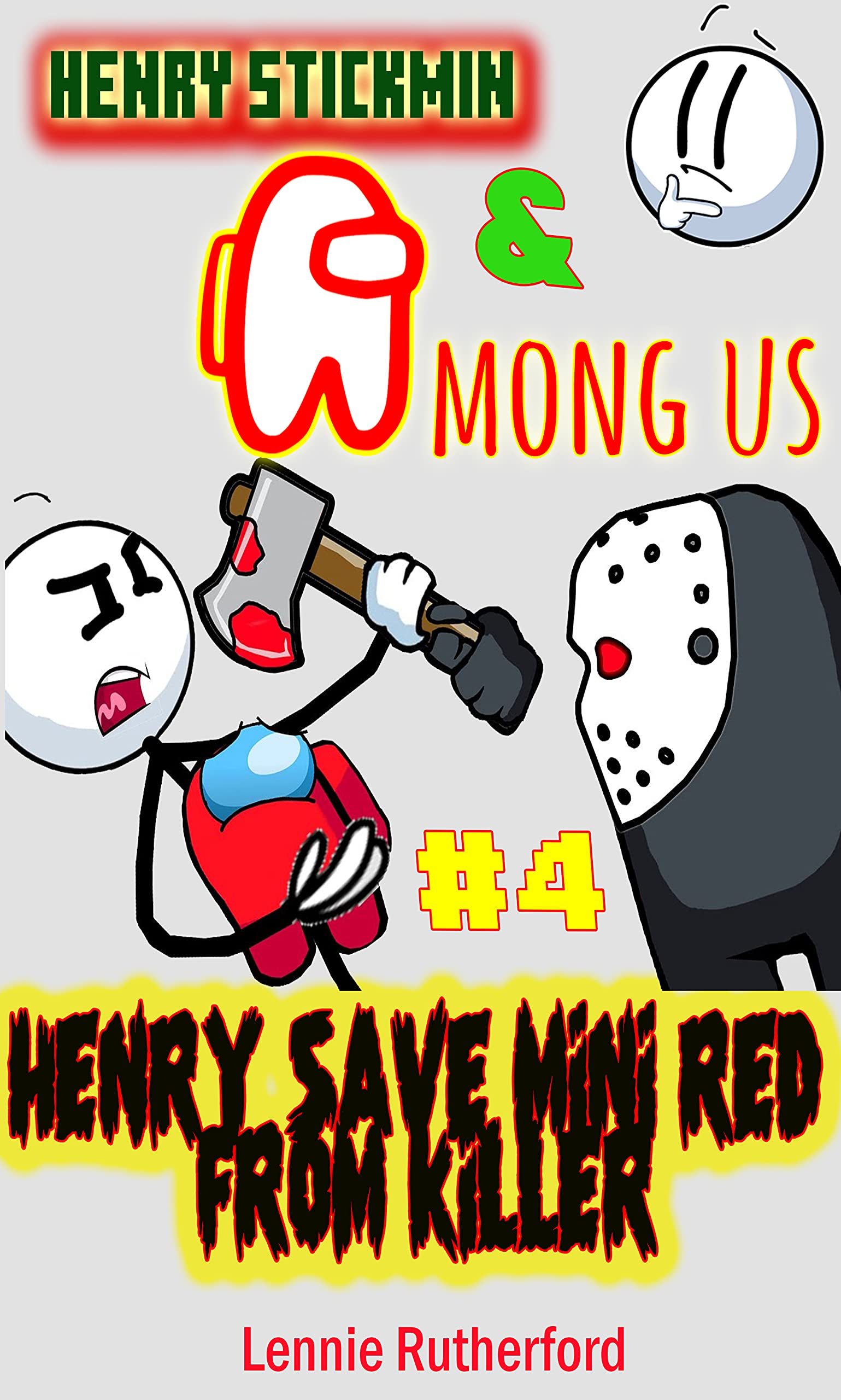 Unofficial Among Comic Henry Stickmin Play With Us Vol 4 by Lennie ...