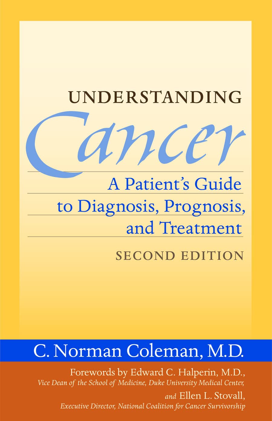 Understanding Cancer A Patient s Guide To Diagnosis Prognosis And understanding-cancer-a-patient-s-guide-to-diagnosis-prognosis-and