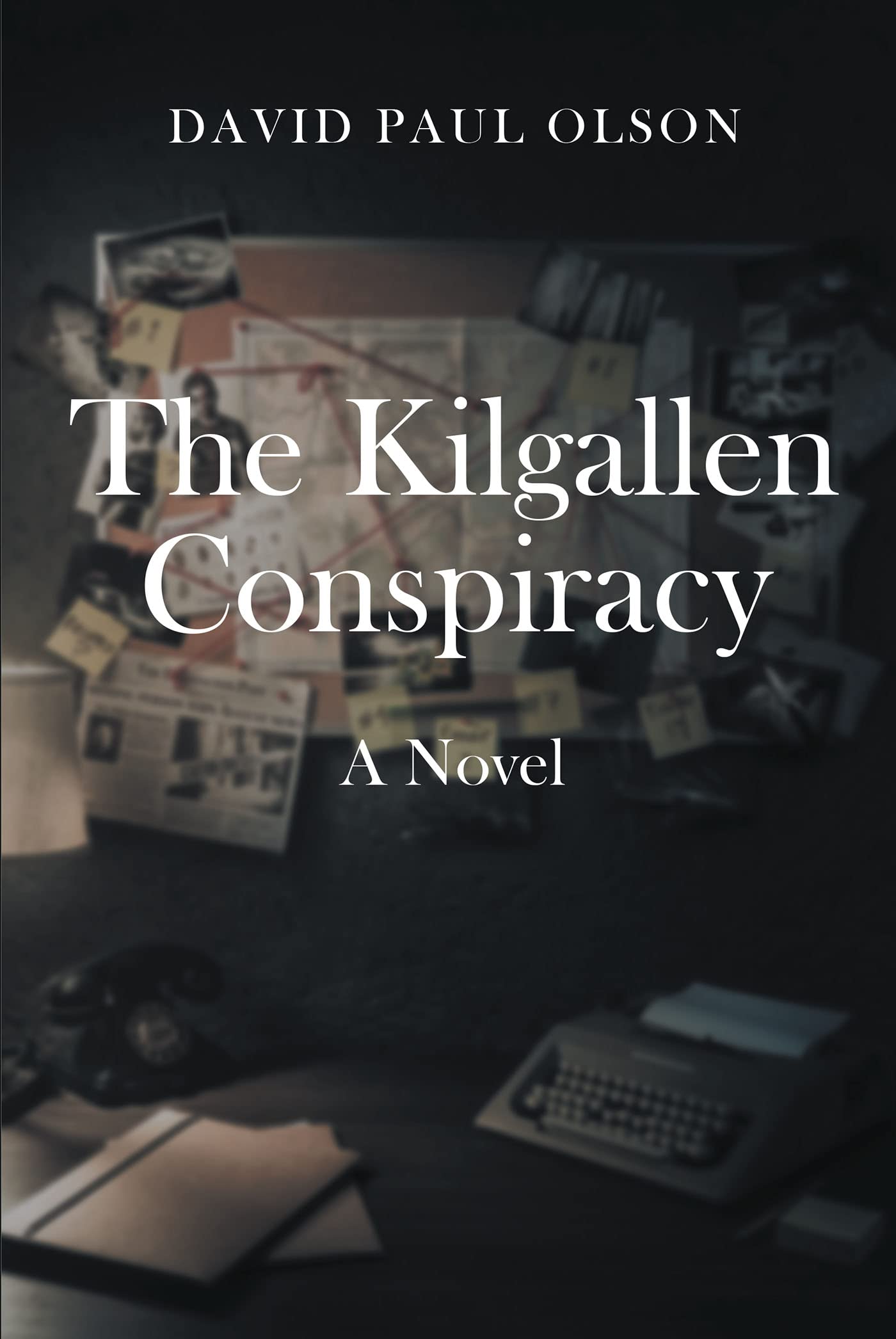The Kilgallen Conspiracy: A Novel by David Paul Olson | Goodreads