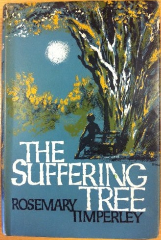 The Suffering Tree by Rosemary Timperley | Goodreads
