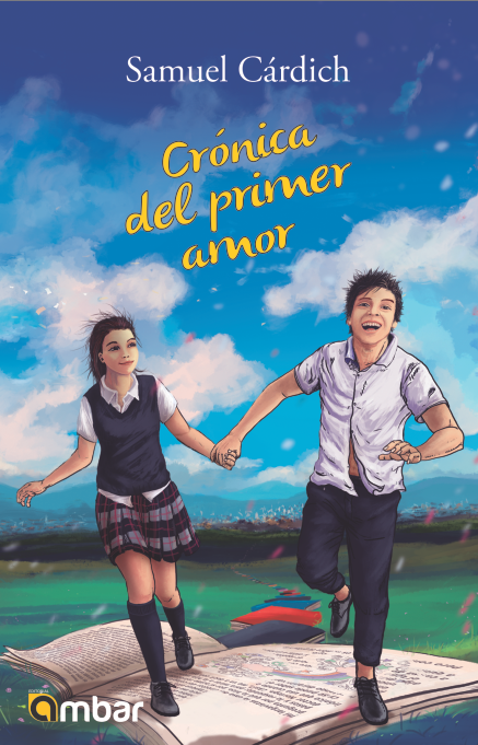 Crónica del primer amor by Samuel Cárdich | Goodreads