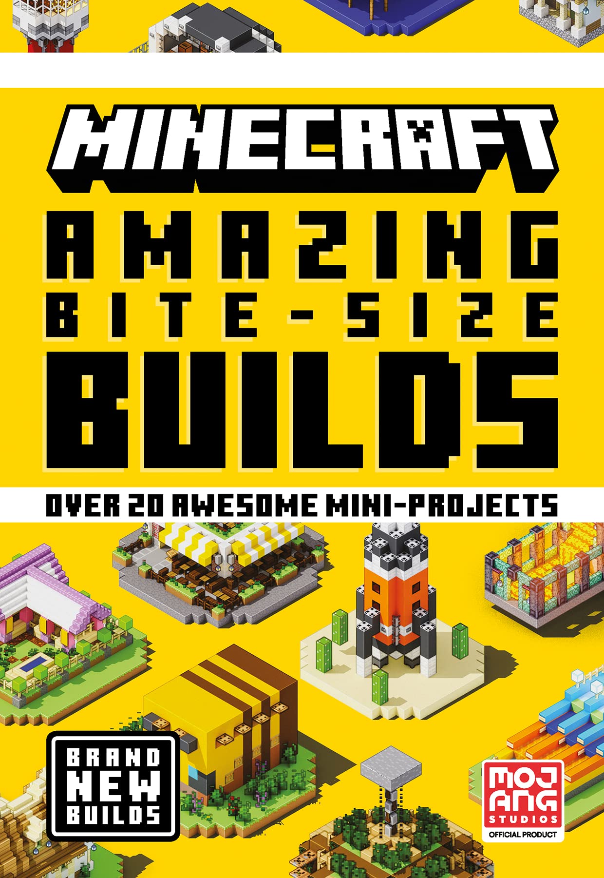 Minecraft Amazing Bite Size Builds An Illustrated Guide With Over 20