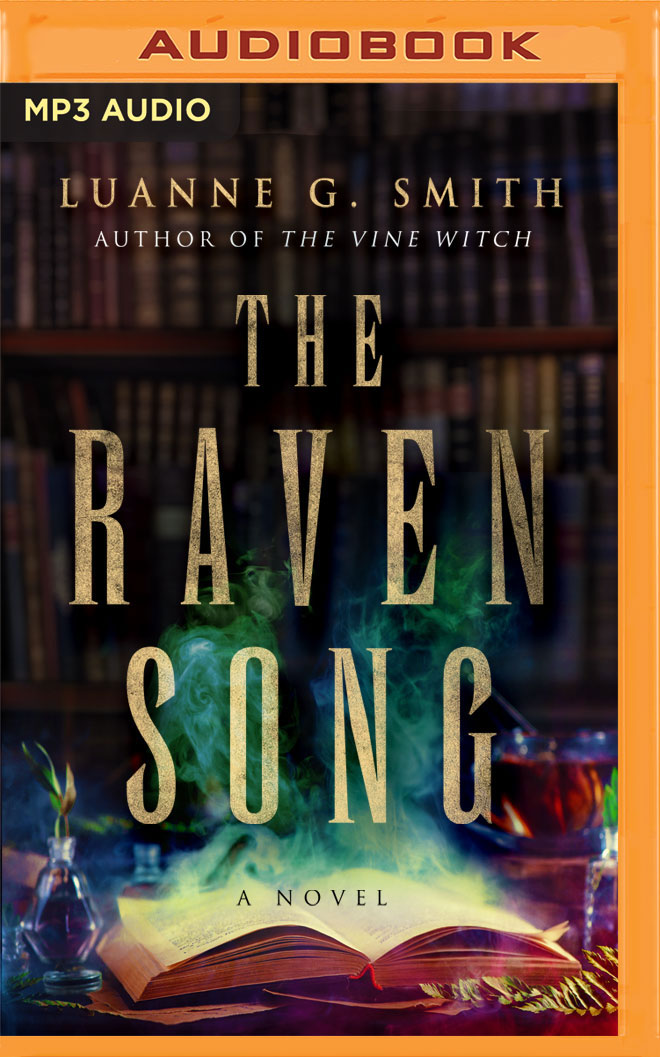 The Raven Song (A Conspiracy of Magic #2) by Luanne G. Smith | Goodreads