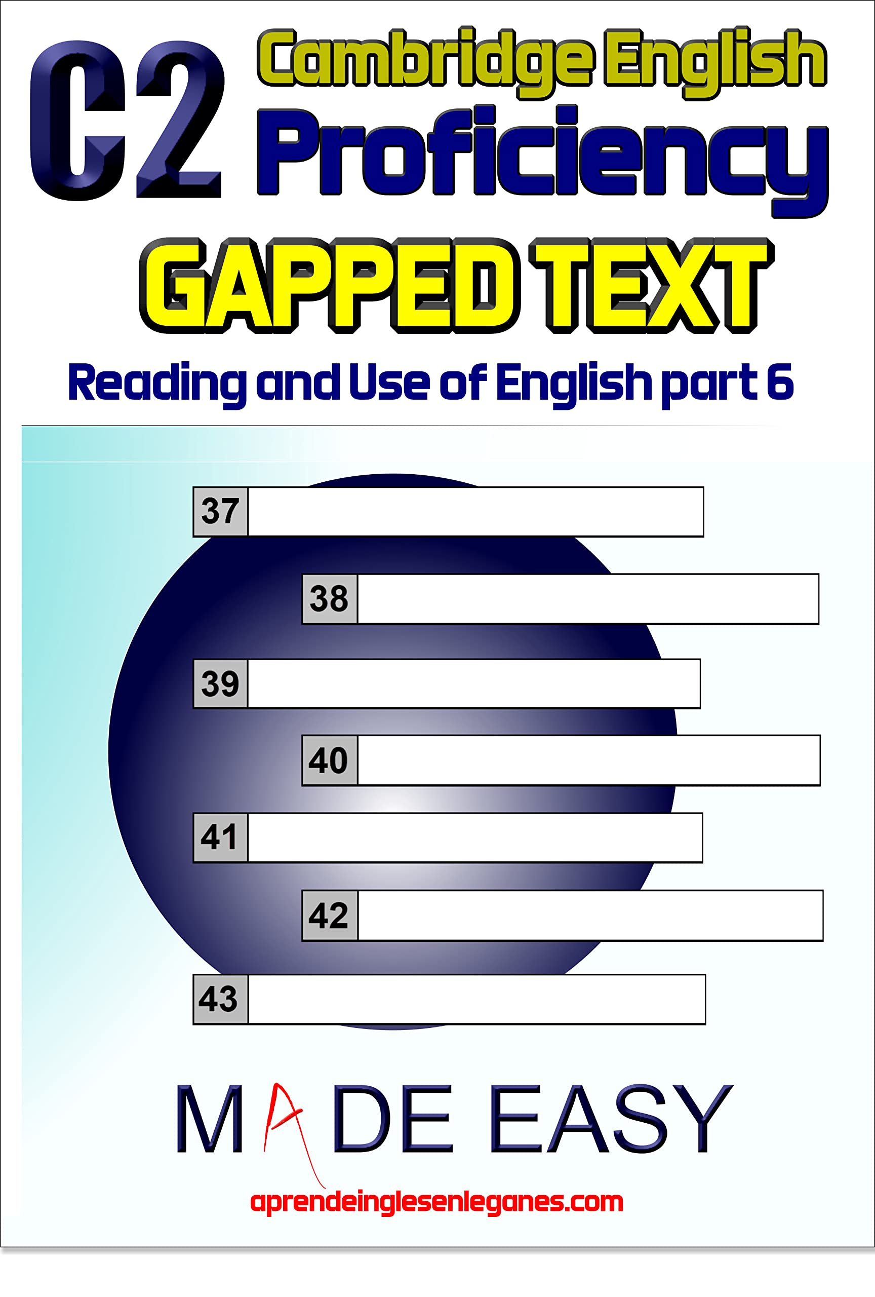 C2 Proficiency - Gapped Text Made Easy by Diego Mendez | Goodreads