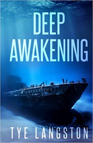 Deep Awakening by Tye Langston | Goodreads