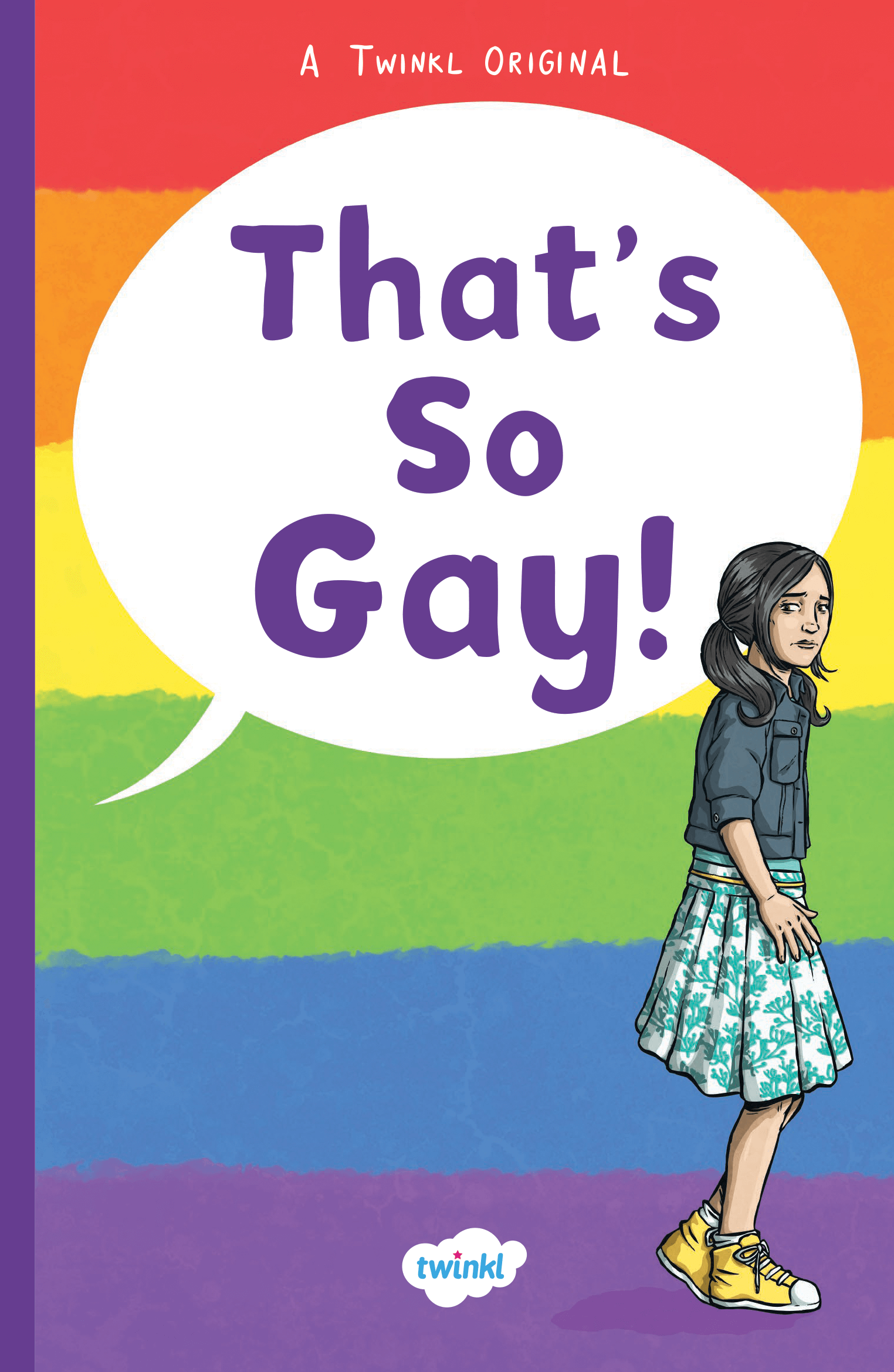 That's So Gay! by Twinkl Originals | Goodreads