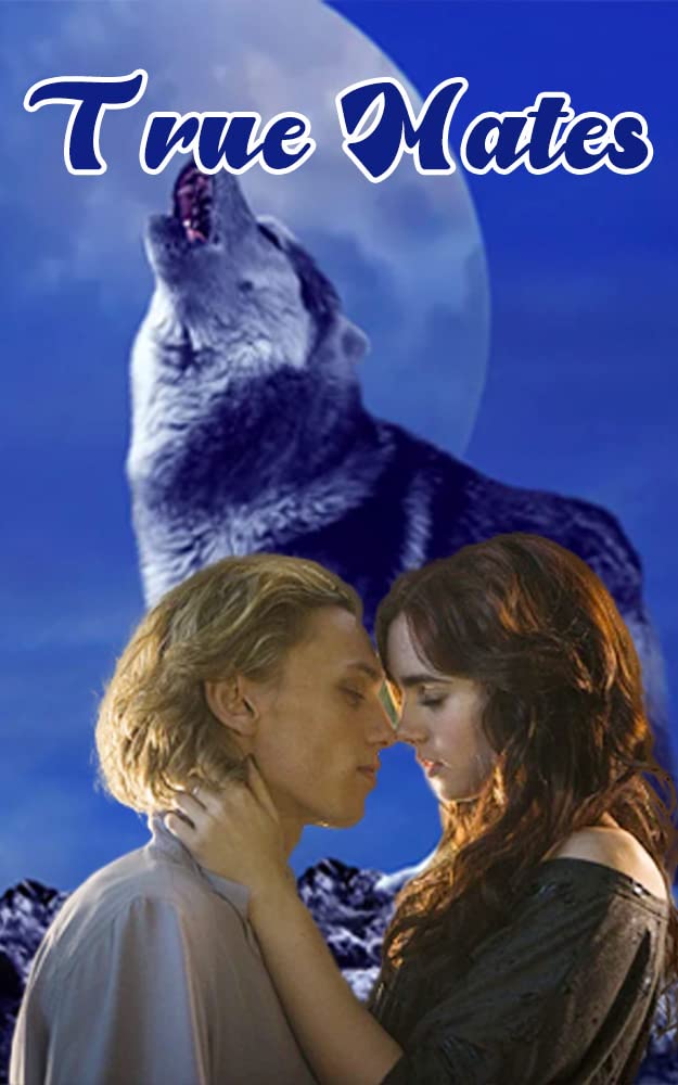 True Mates by MegaxXxMonster | Goodreads