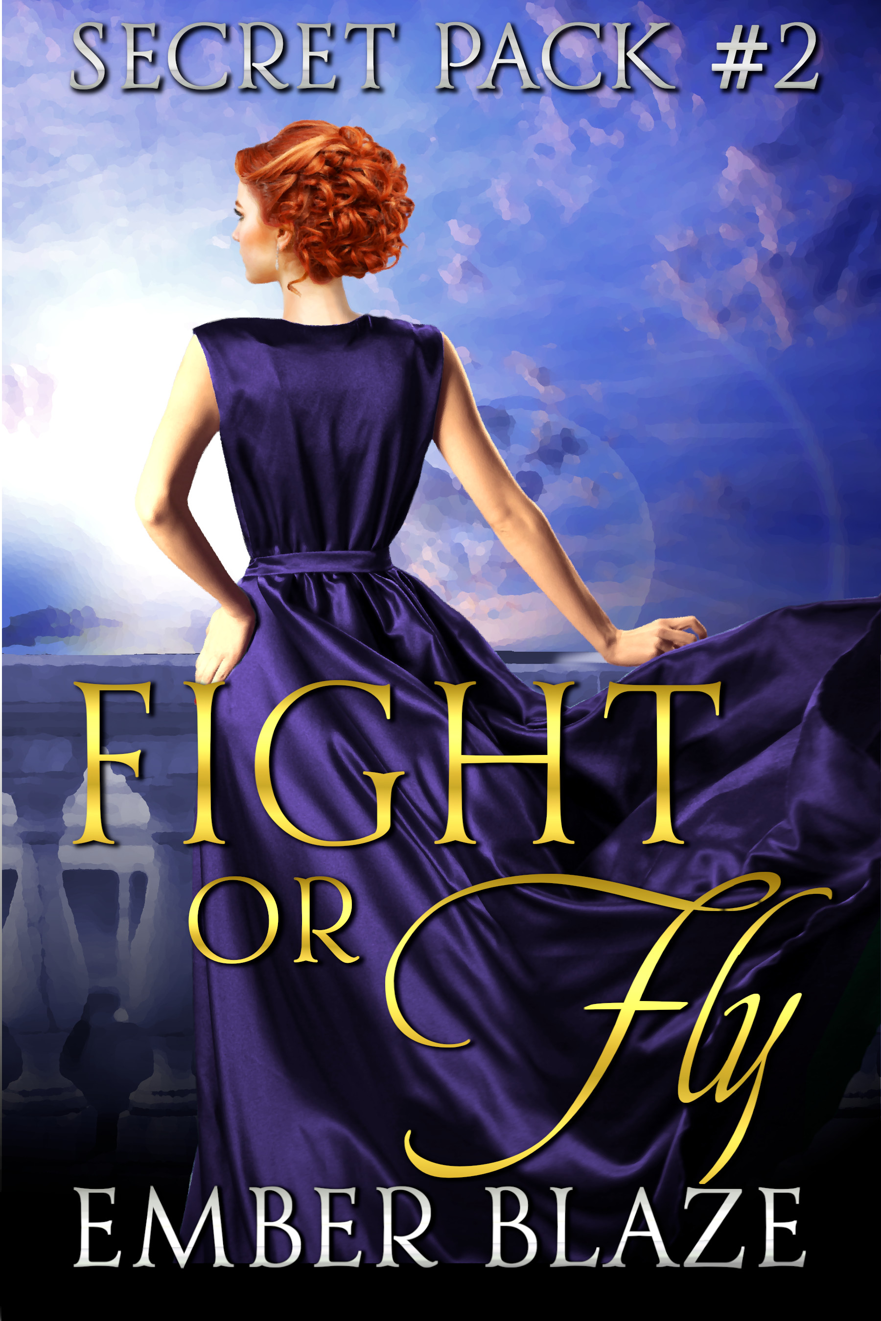 Fight or Fly (Secret Pack, #2) by Ember Blaze | Goodreads