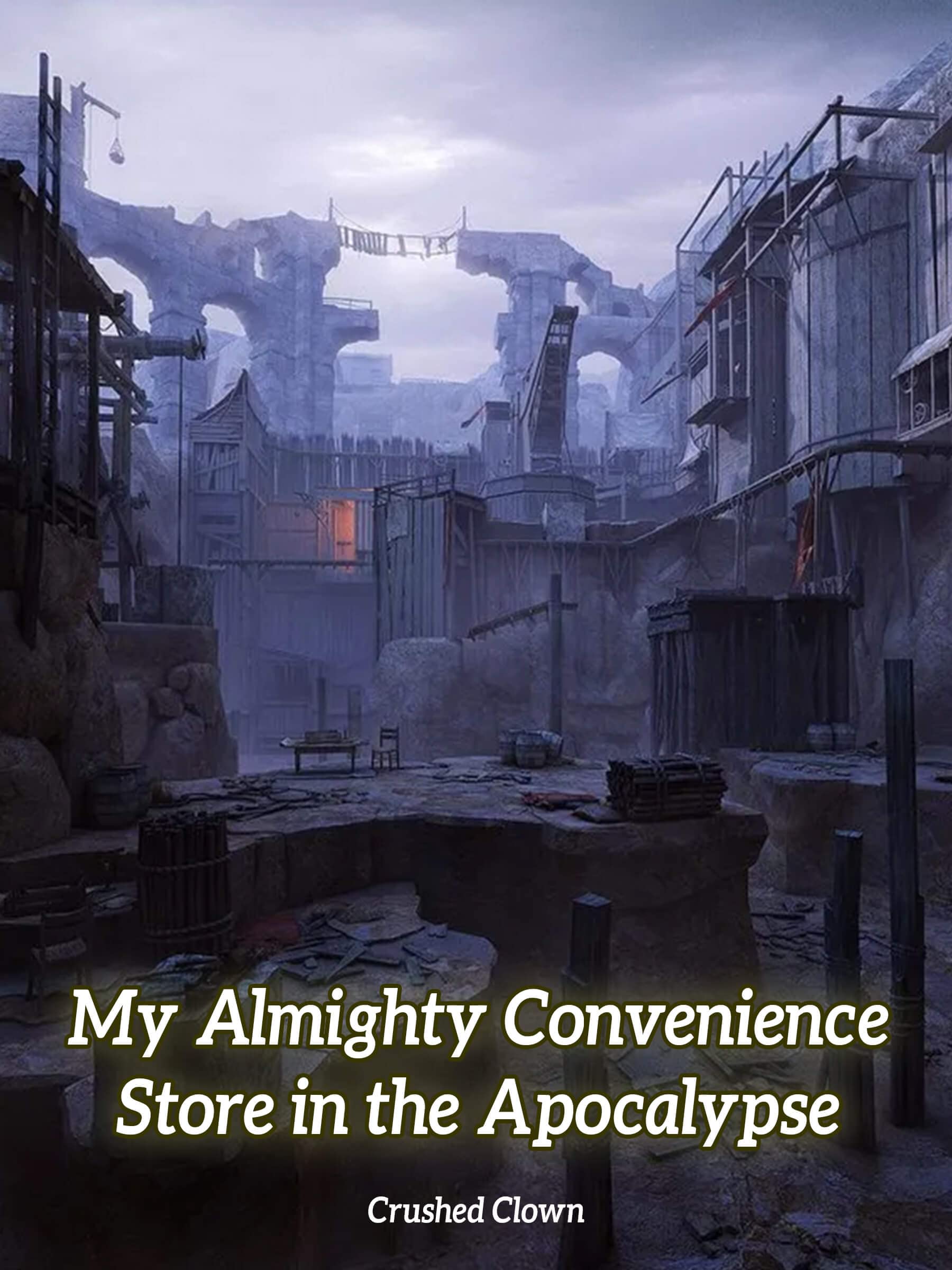 My Almighty Convenience Store in the Apocalypse: Apocalyptic Fantasy ...