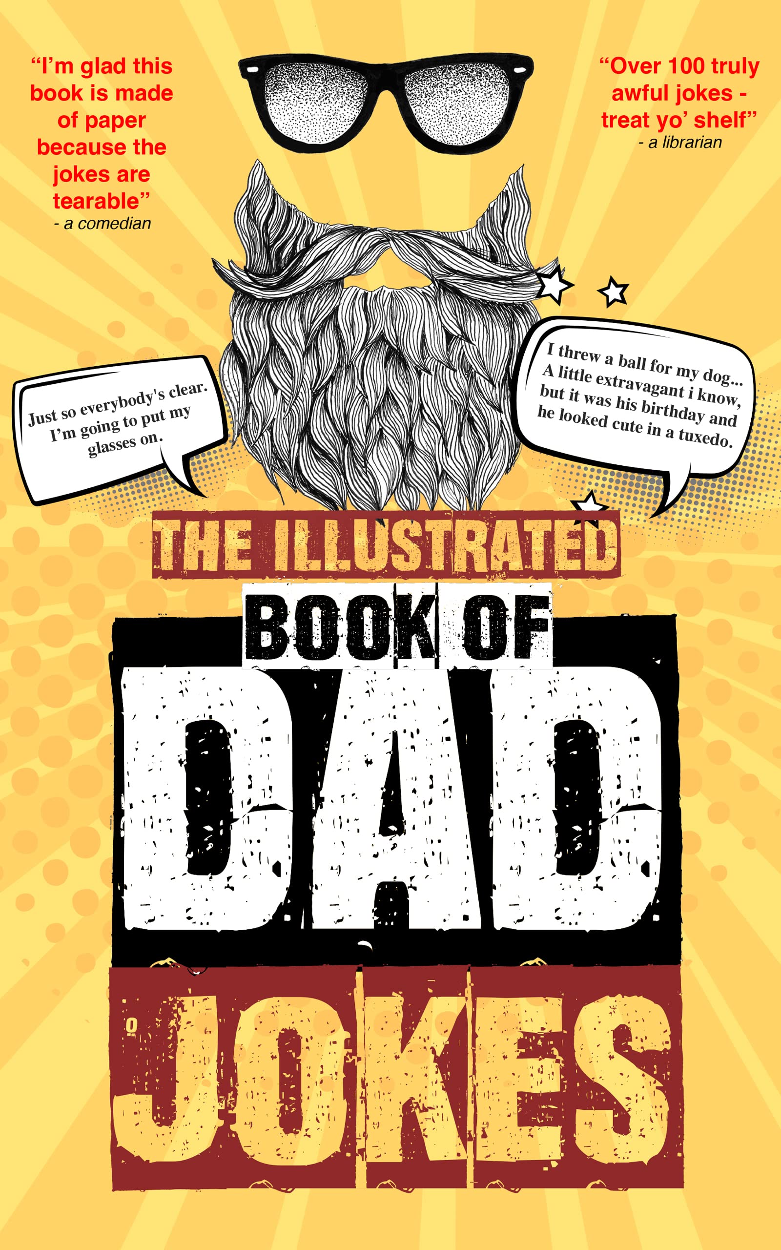 The Illustrated Book Of Dad Jokes: Over 100 of the Best (Worst) Jokes ...