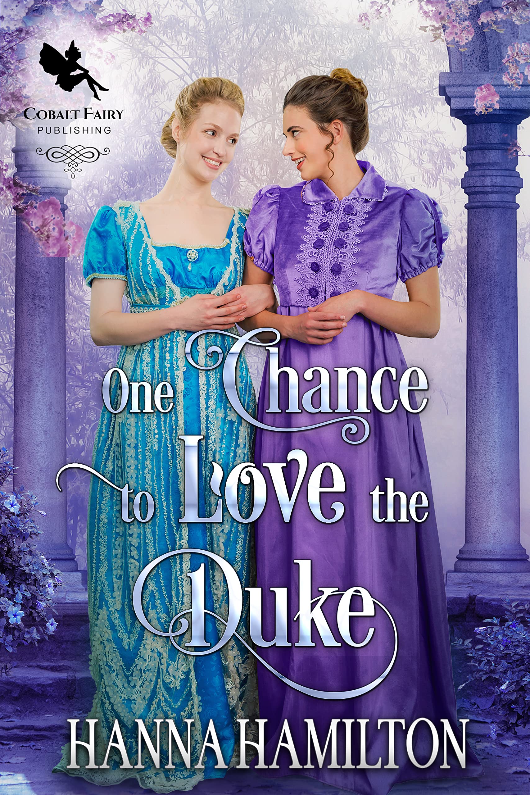 One Chance to Love the Duke by Hanna Hamilton | Goodreads