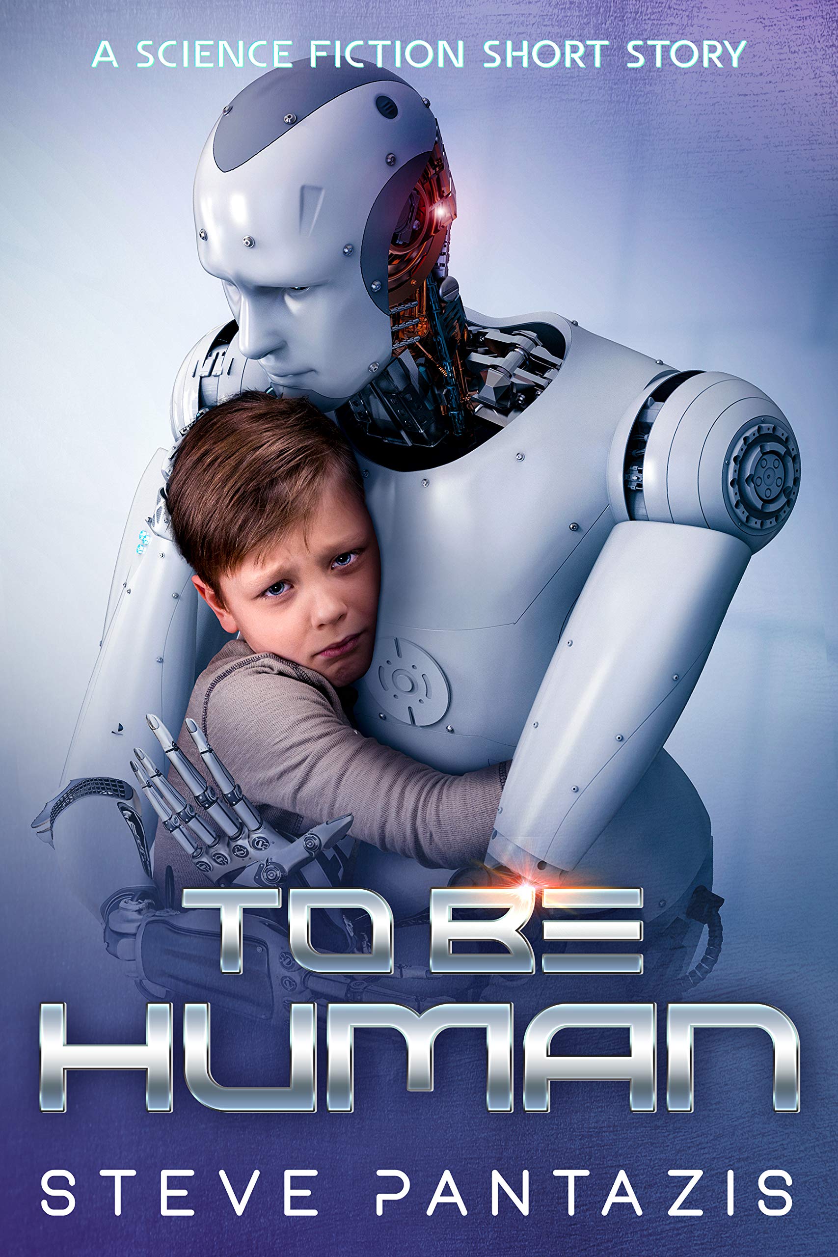To Be Human: Science fiction short story by Steve Pantazis | Goodreads