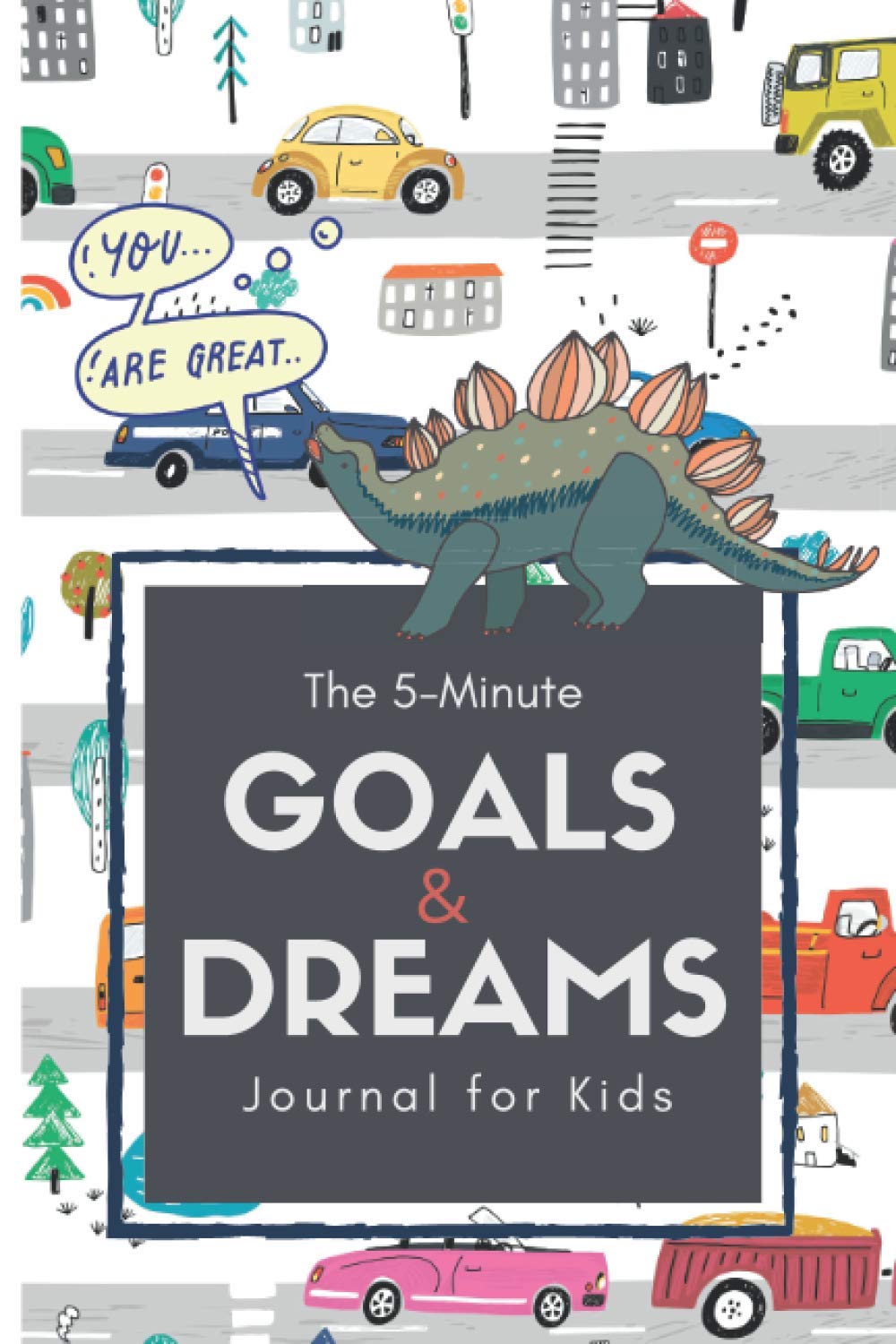 The 5-Minute Goals & Dreams Journal for Kids: A Guided Writing and ...