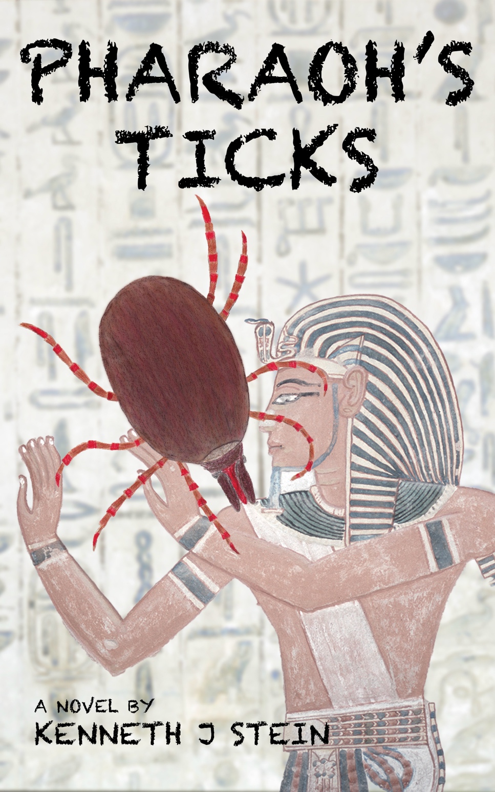 Pharaoh's Ticks by Kenneth J. Stein | Goodreads