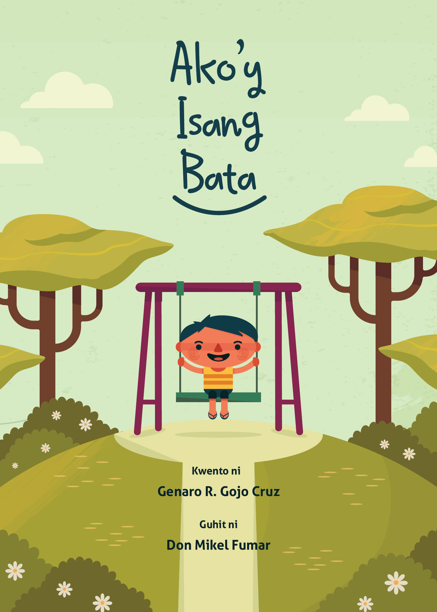 Ako'y Isang Bata by Genaro R. Gojo Cruz | Goodreads
