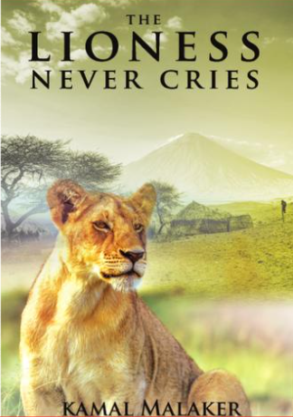 A Lioness Never Cries by Kamal Malakar | Goodreads