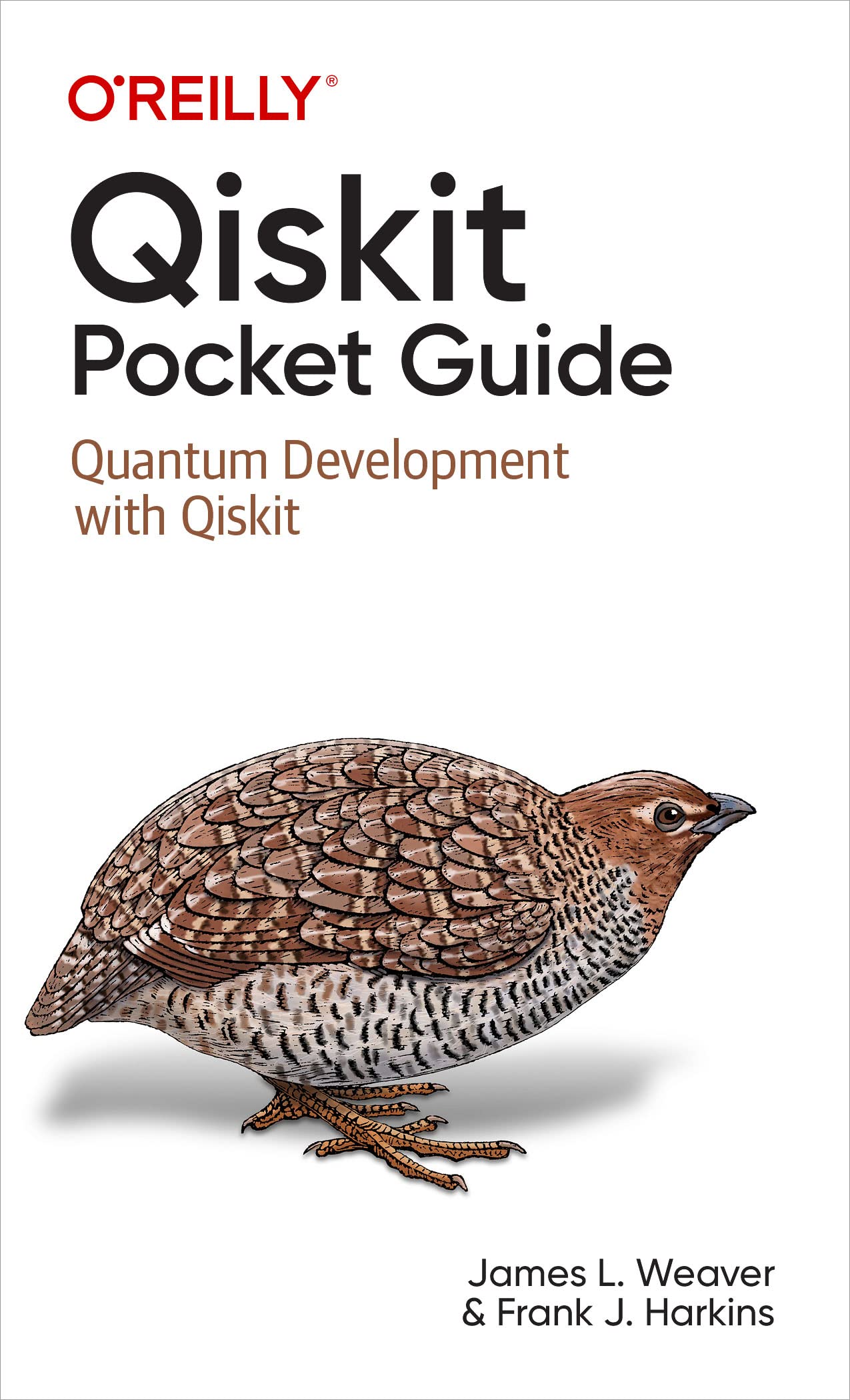Qiskit Pocket Guide: Quantum Development with Qiskit by James L. Weaver ...