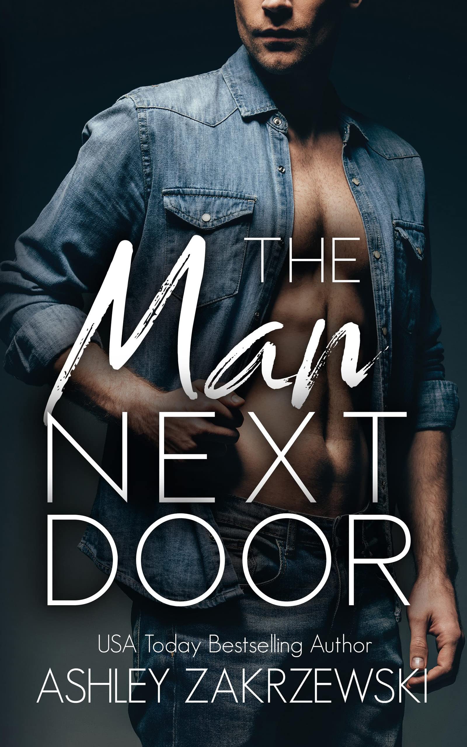 The Man Next Door by Ashley Zakrzewski | Goodreads
