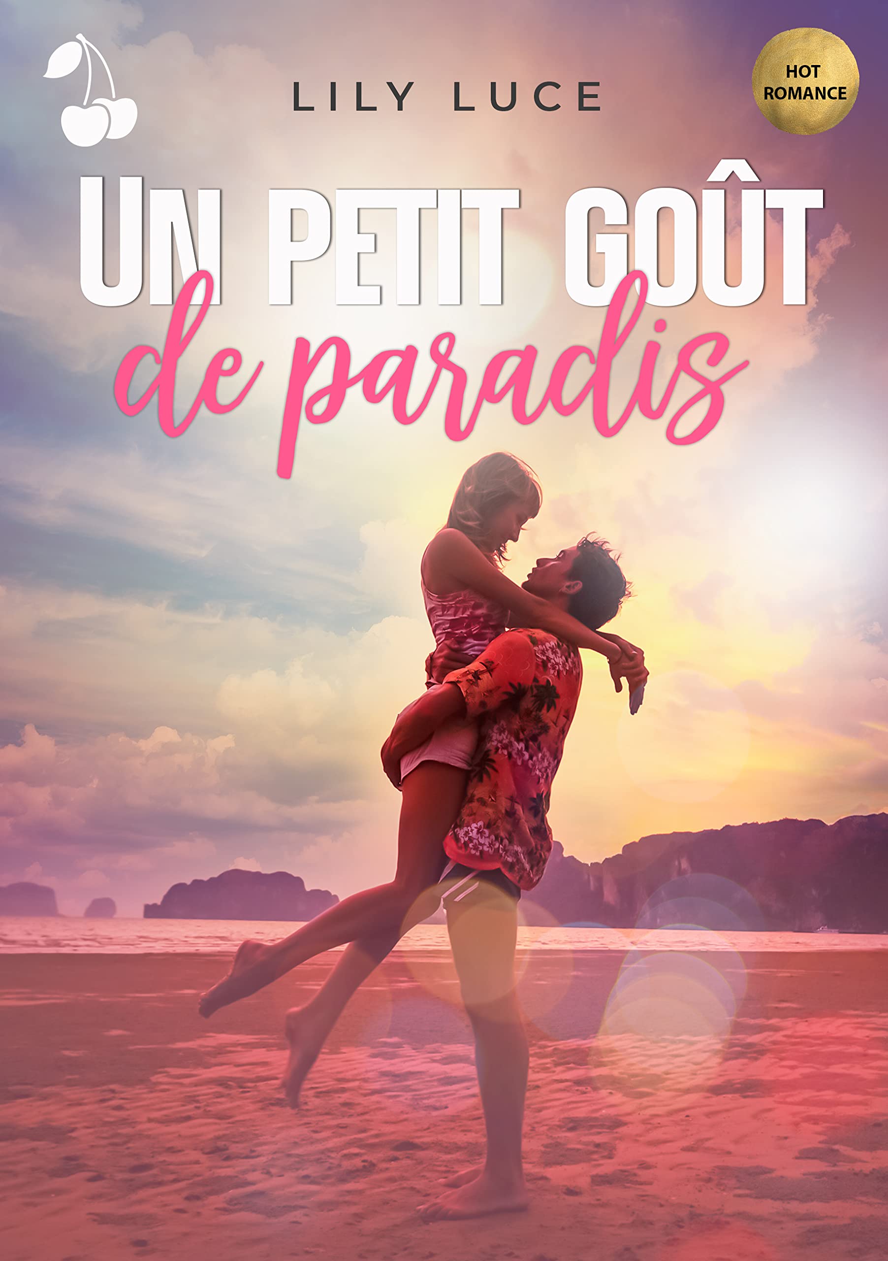 Un petit goût de paradis by Lily Luce | Goodreads