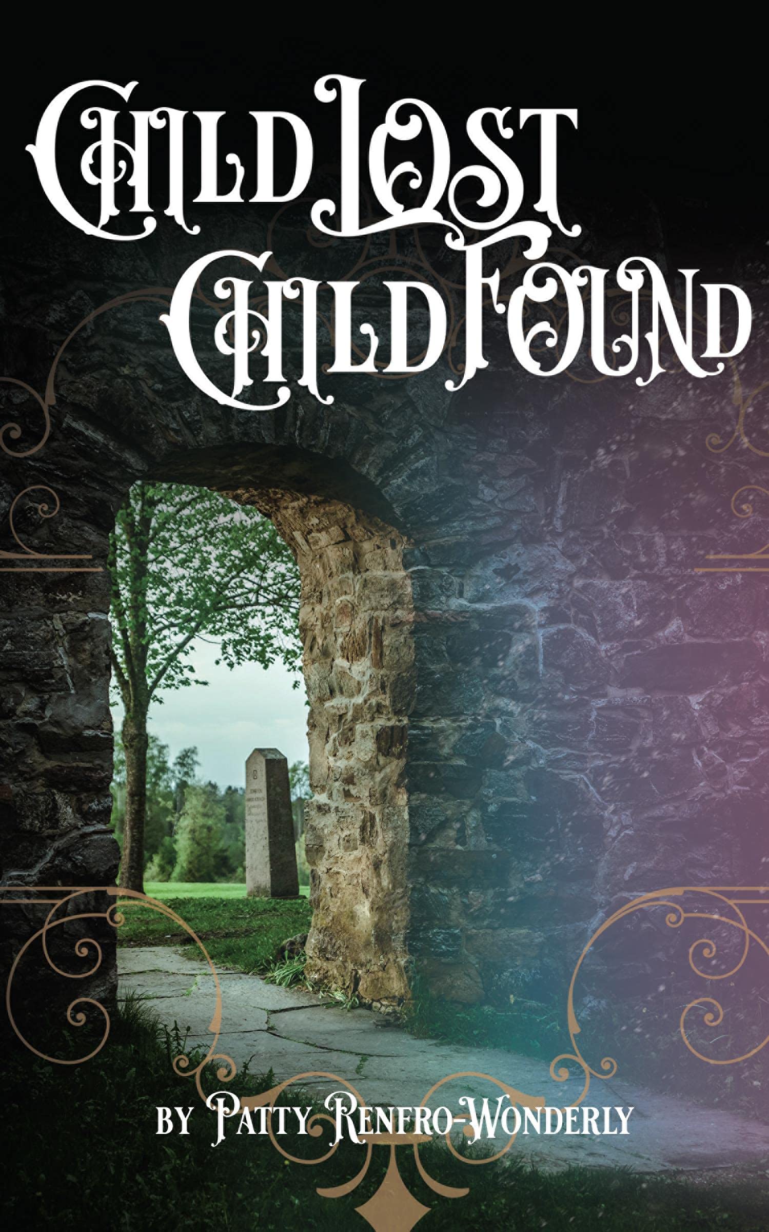 Child Lost Child Found by Patty Renfro-Wonderly | Goodreads