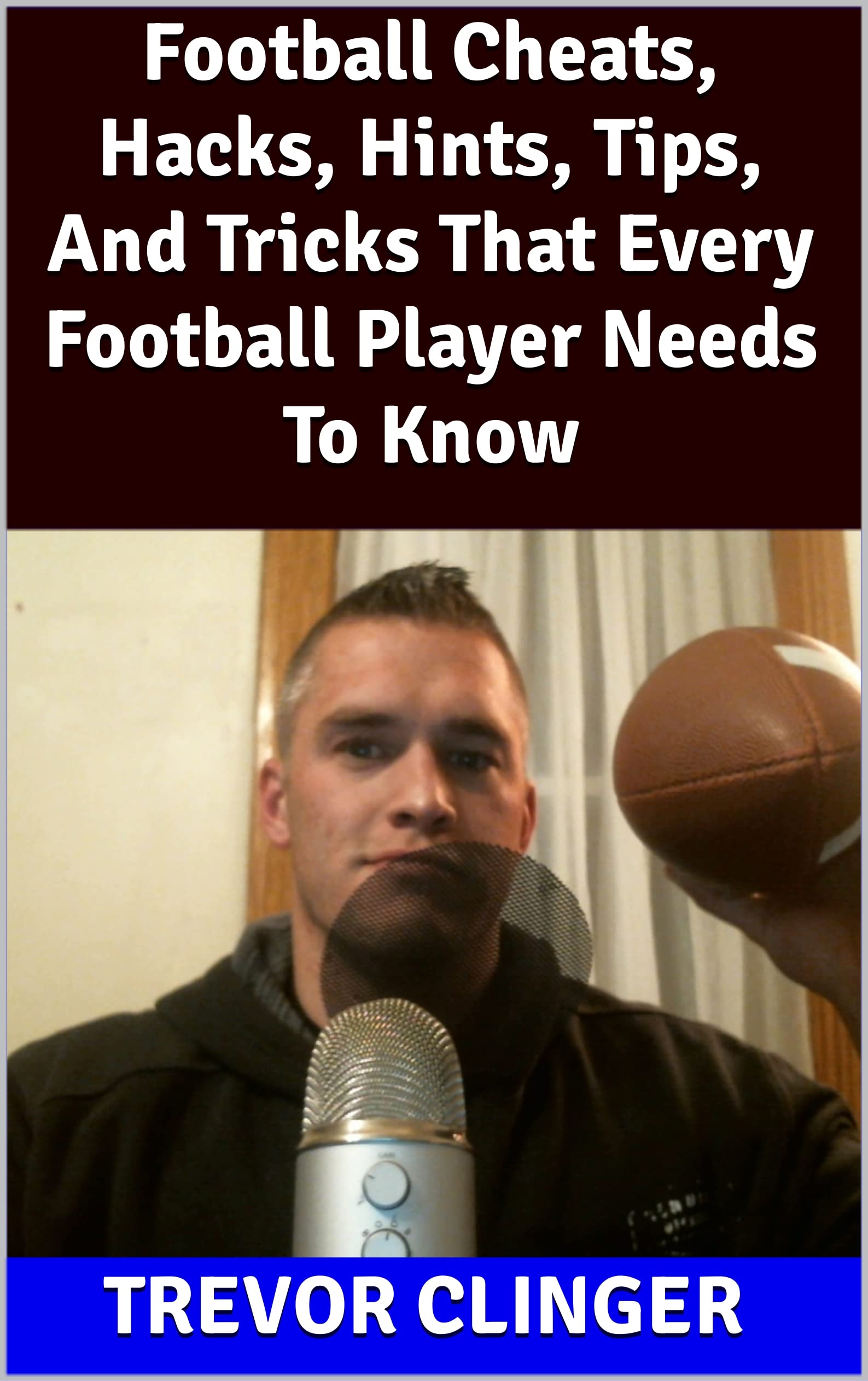 Football Cheats, Hacks, Hints, Tips, And Tricks That Every Football ...