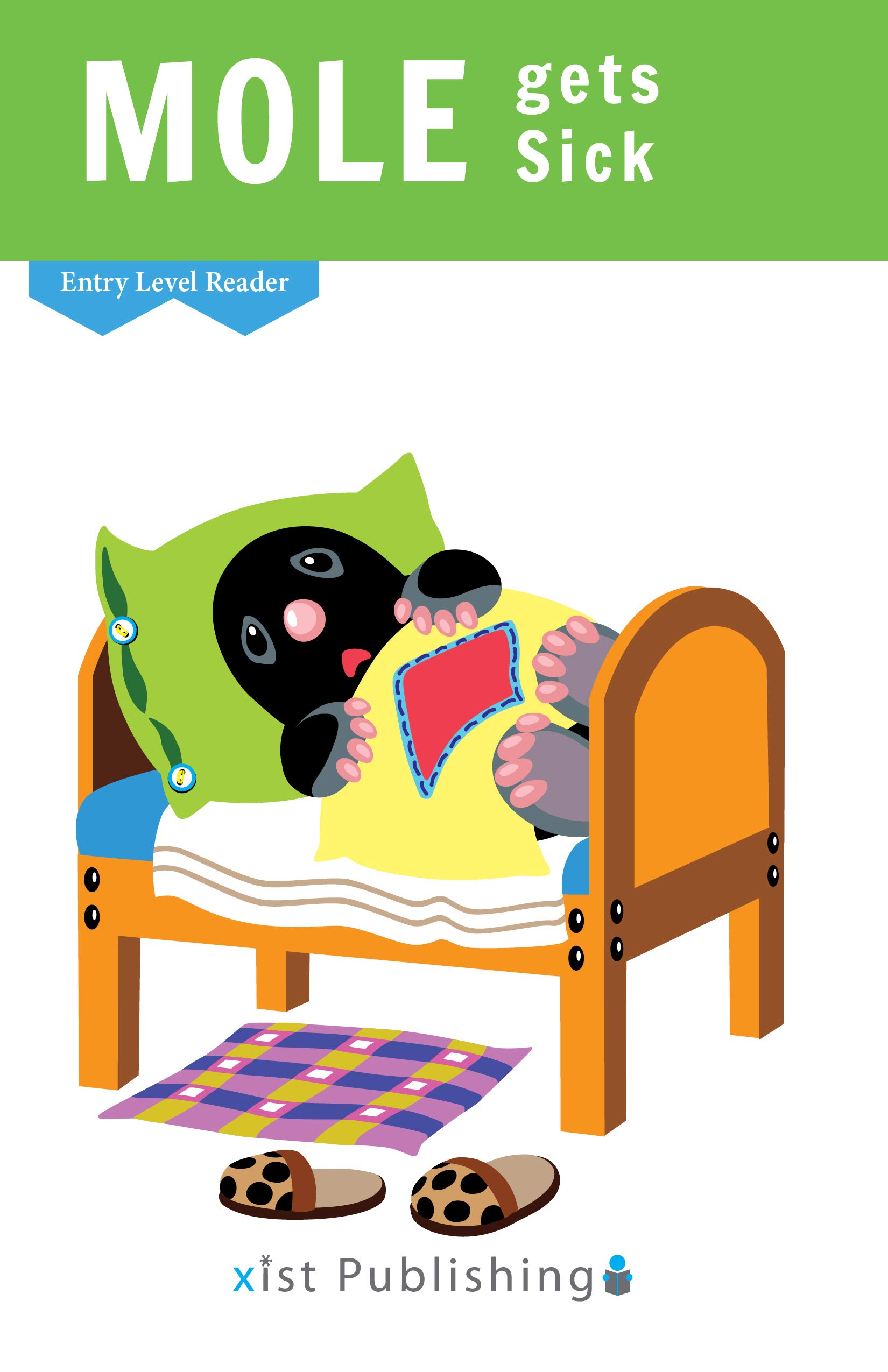 Mole Gets Sick (Entry Level Readers) by Cecilia Smith | Goodreads