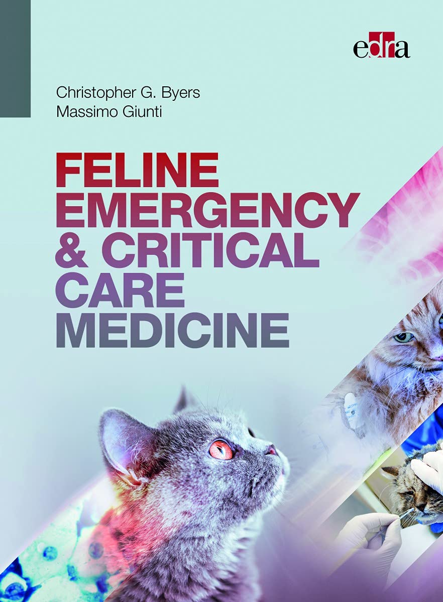 Feline emergency & critical care medicine by Christopher G. Byers | Goodreads