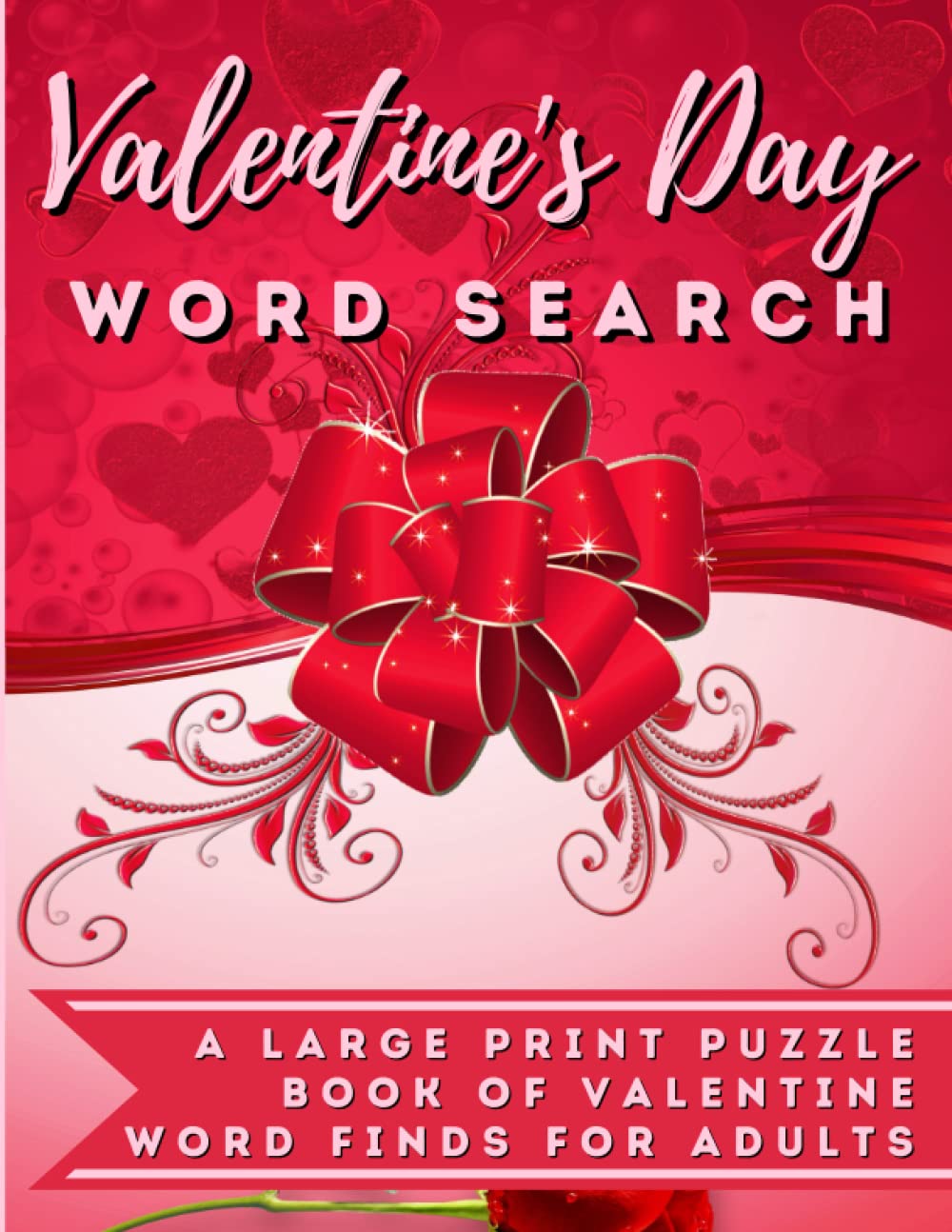 Valentine’s Day Word Search: A Large Print Puzzle Book of Valentine ...