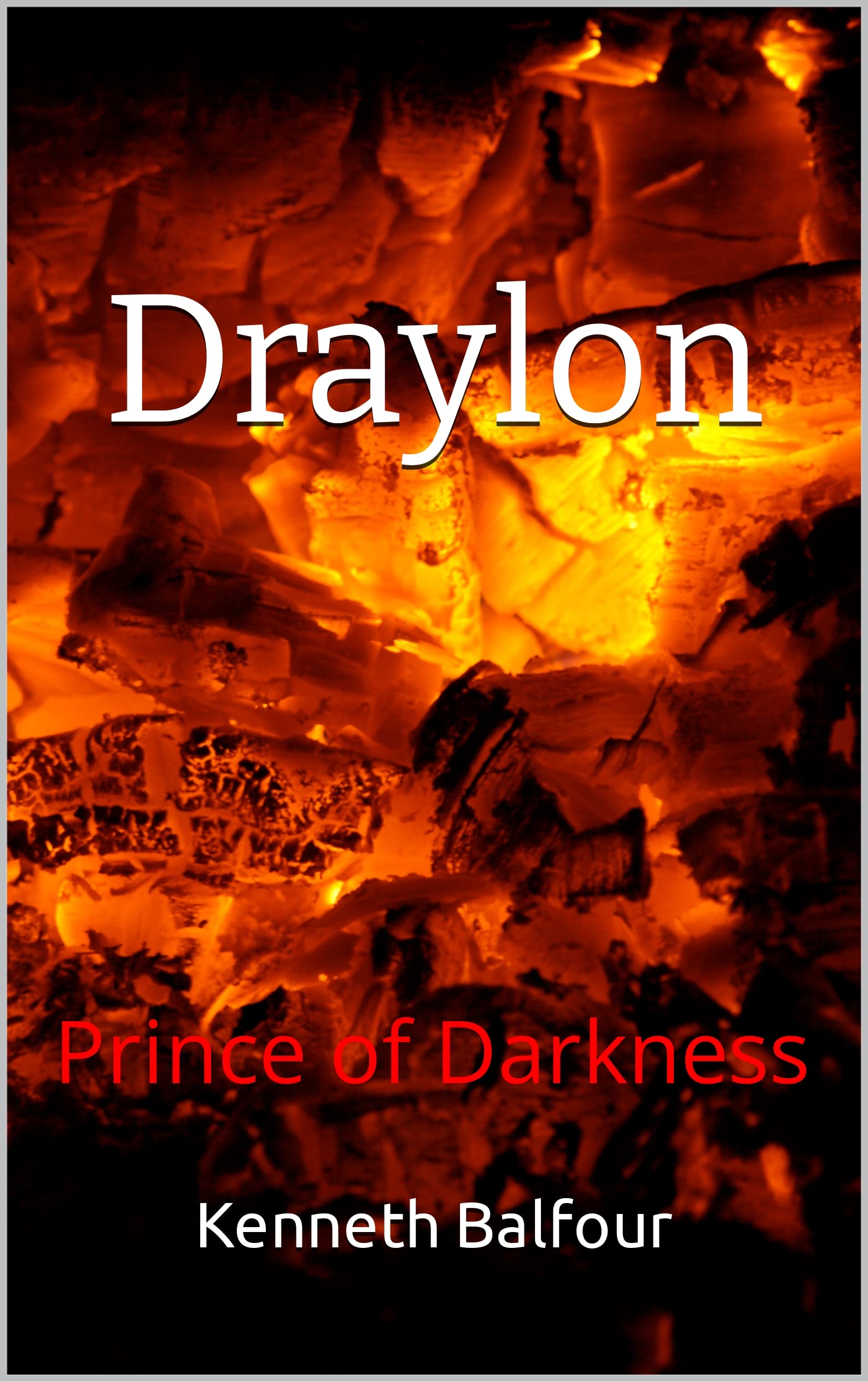 Draylon: Prince of Darkness by Kenneth Balfour | Goodreads