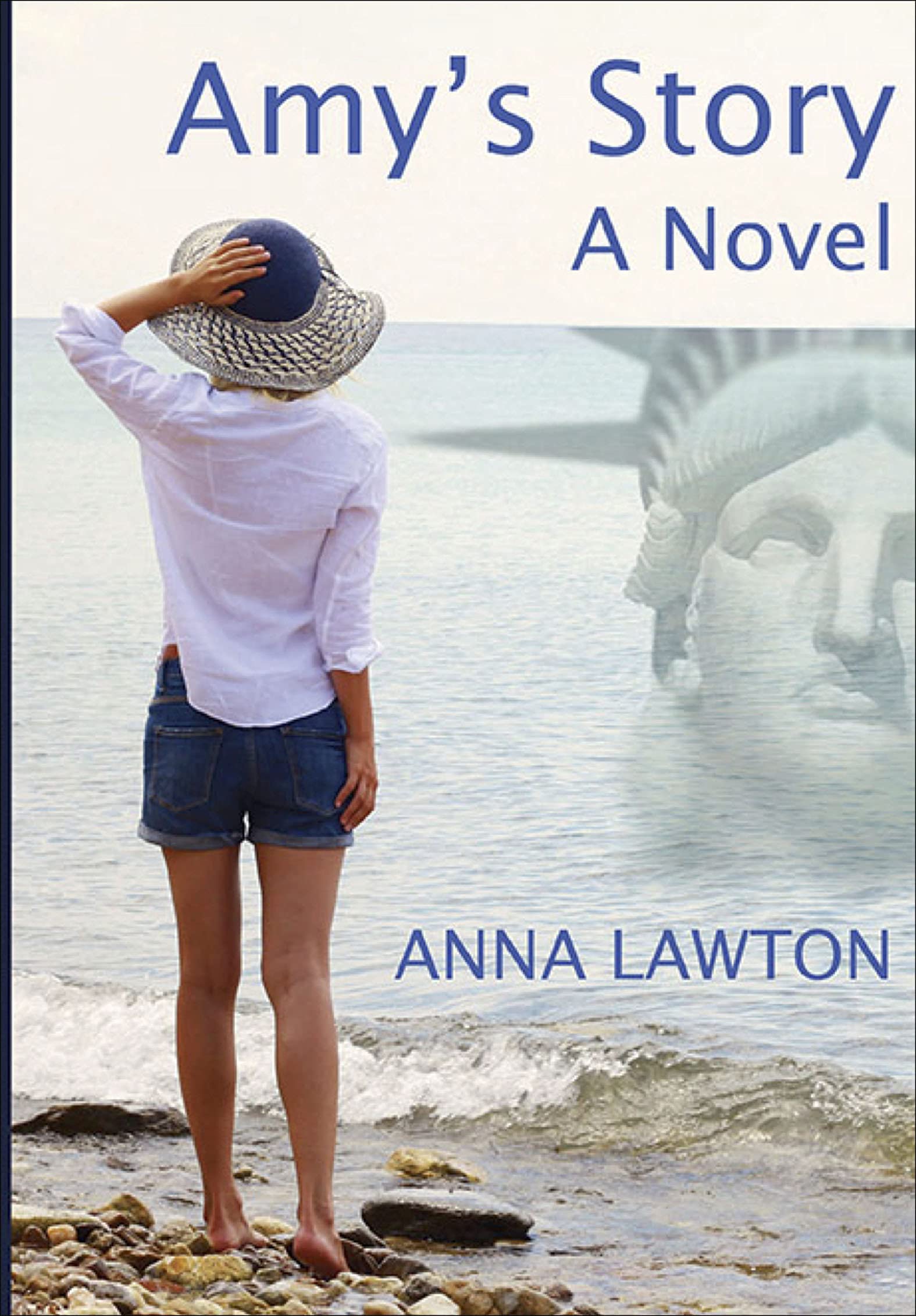 Amy's Story: A Novel by Anna Lawton | Goodreads