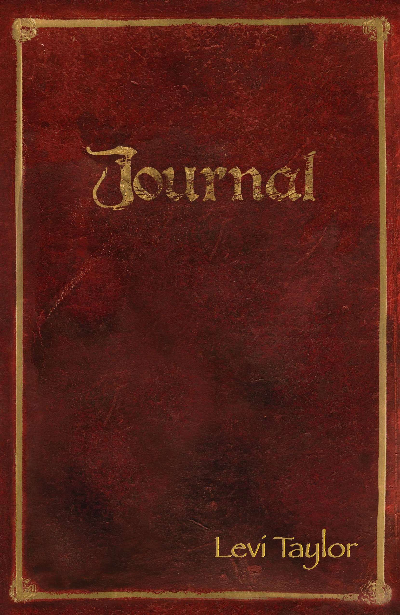 Levi's Journal: A Ninety-Nine Series Extra by Levi Taylor | Goodreads