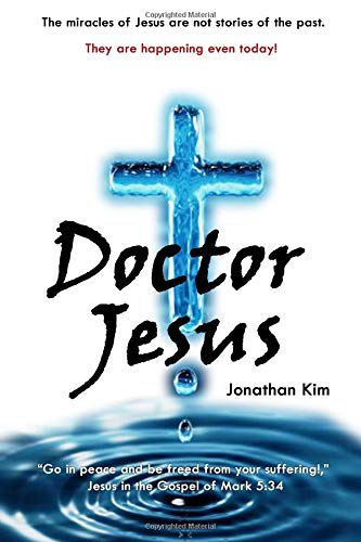 Doctor Jesus by Jonathan Kim | Goodreads