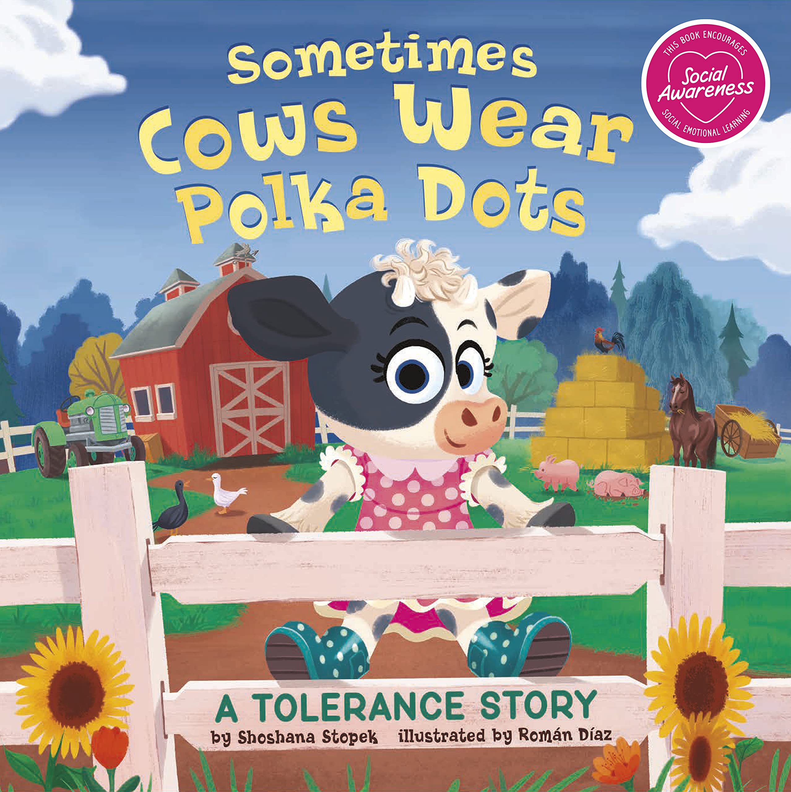 Sometimes Cows Wear Polka Dots: A Tolerance Story by Shoshana Stopek ...