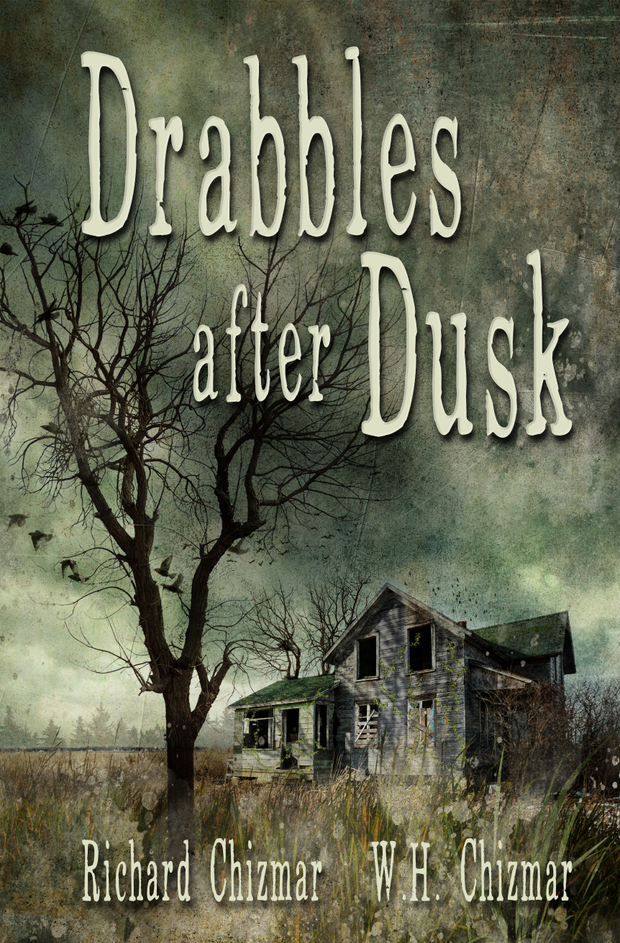Drabbles after Dusk by Richard Chizmar | Goodreads