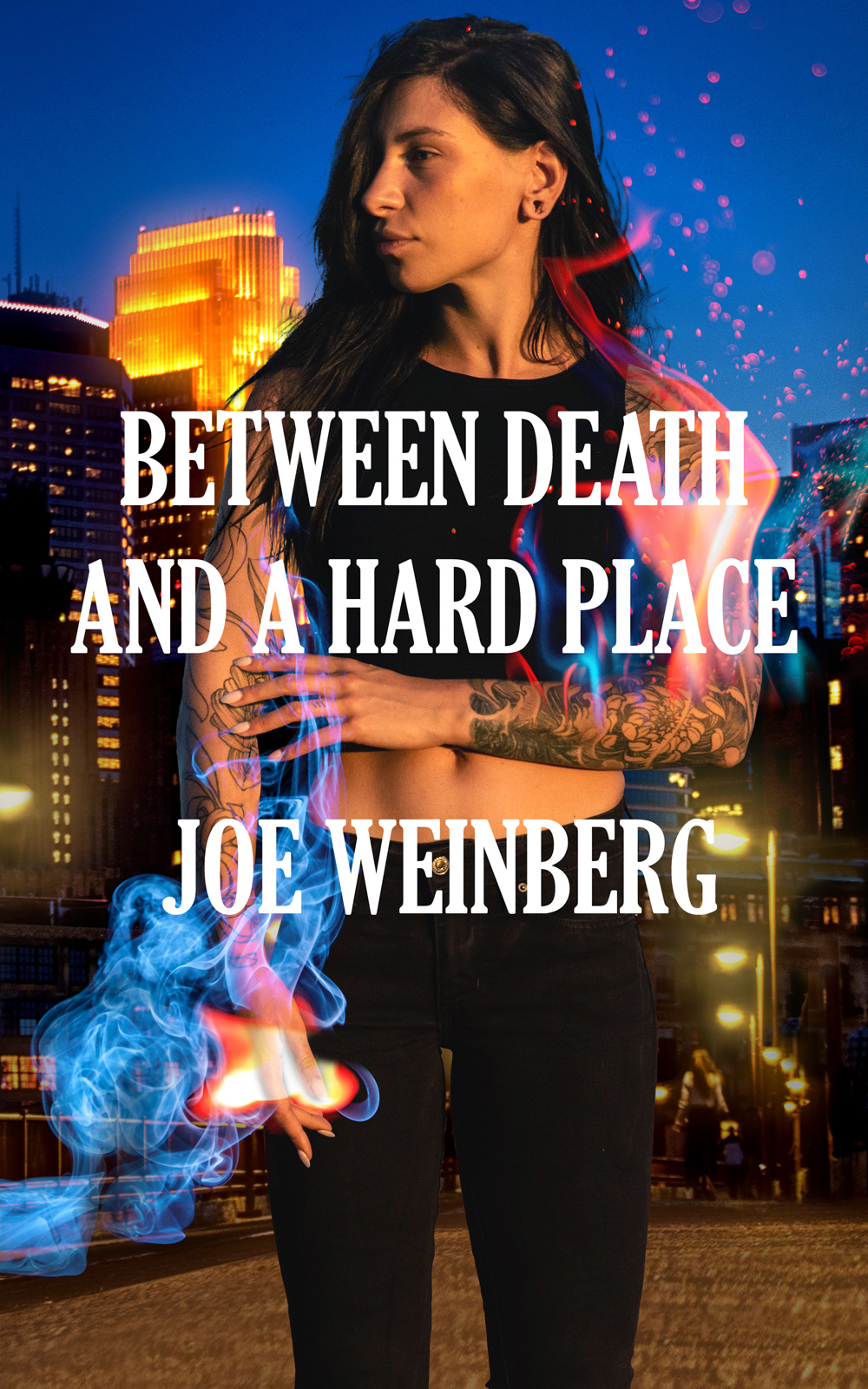 Between Death and a Hard Place by Joe Weinberg | Goodreads