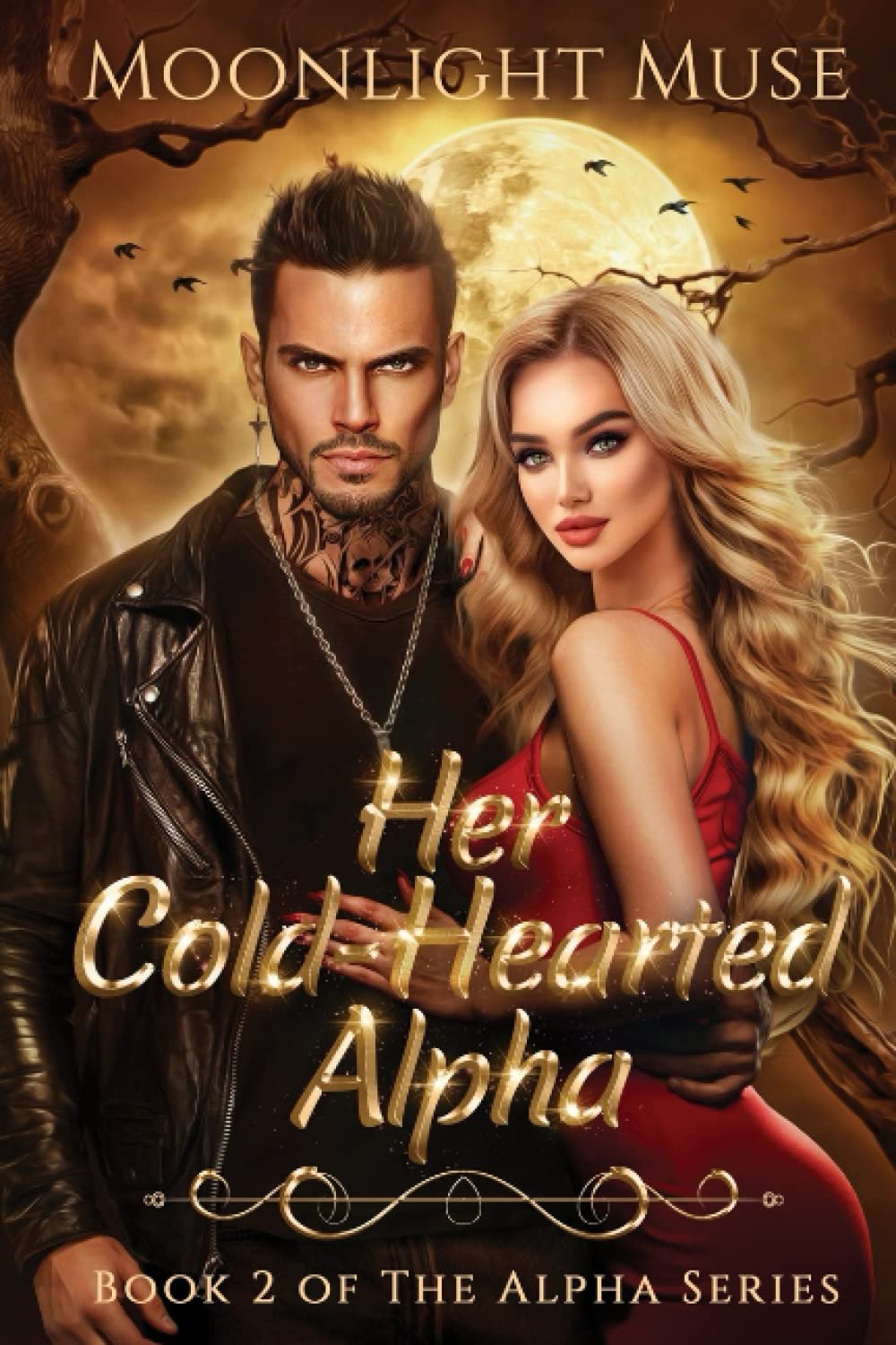 Her Cold-Hearted Alpha (Alpha #2) by Moonlight Muse | Goodreads