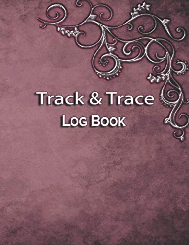 Track & Trace Log Book: Tracing Register Log Book to Record Visitor ...