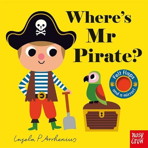 Wheres Mr Pirate by Ingela P. Arrhenius | Goodreads