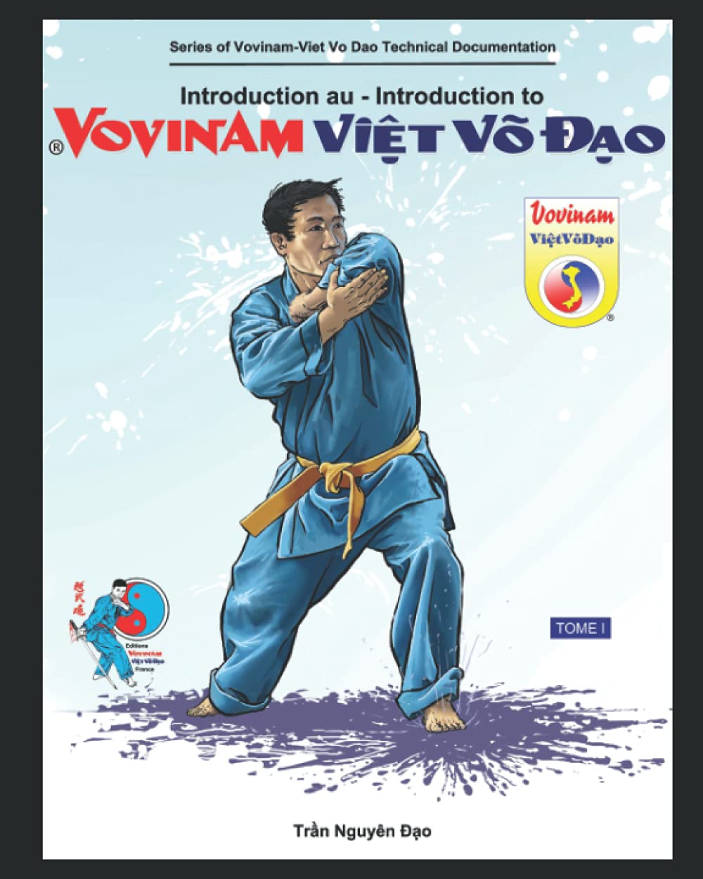 Introduction au Vovinam-Viet Vo Dao: Série de Cahier Technique du ...