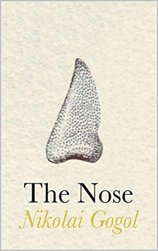 THE NOSE: Annotated by Nikolai Gogol | Goodreads