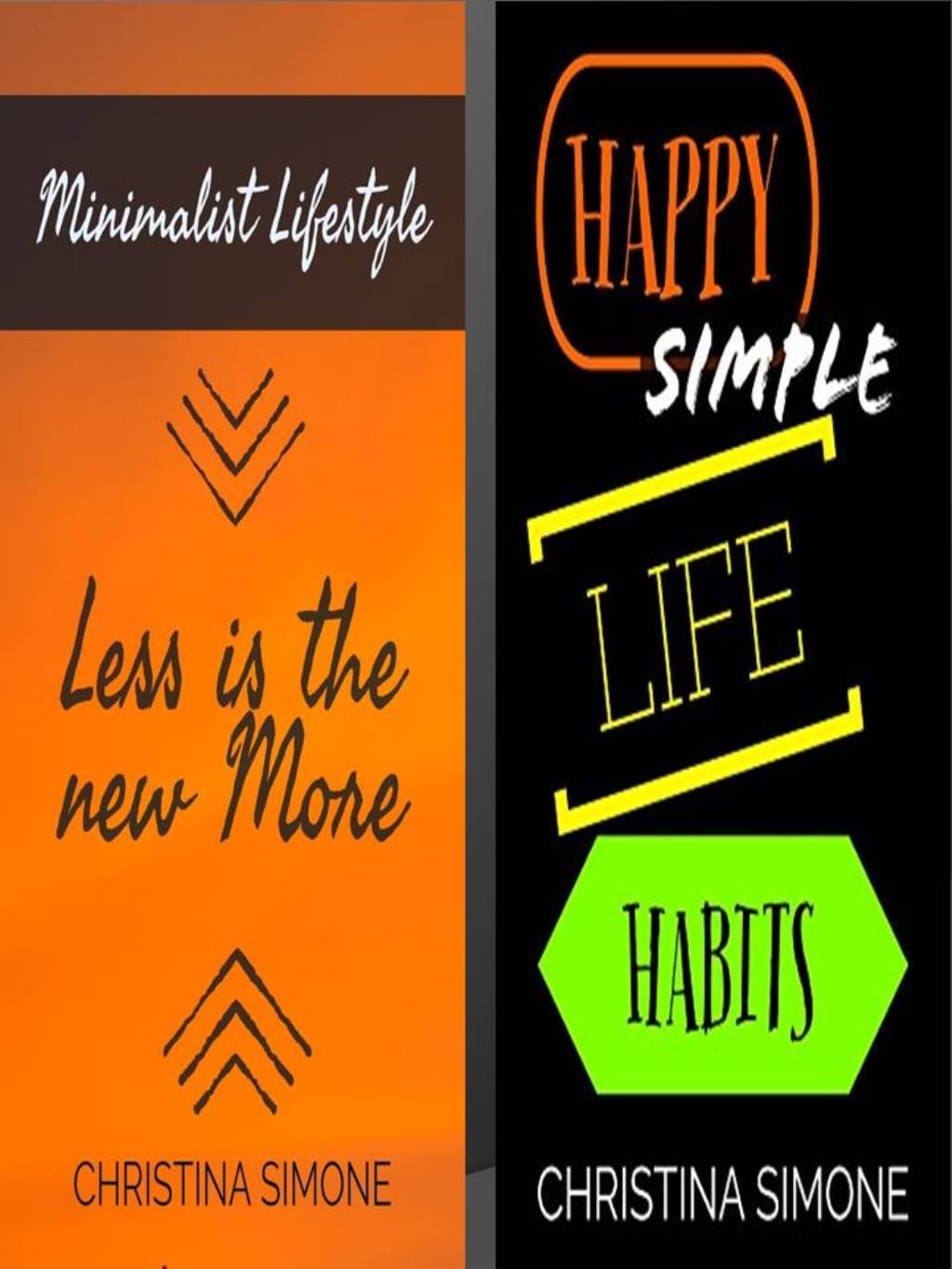 Minimalist Lifestyle Less is the New More & Happy Simple Life Habits by ...