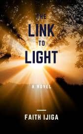 The Link To Light (The Light Series one) by Faith Ijiga | Goodreads