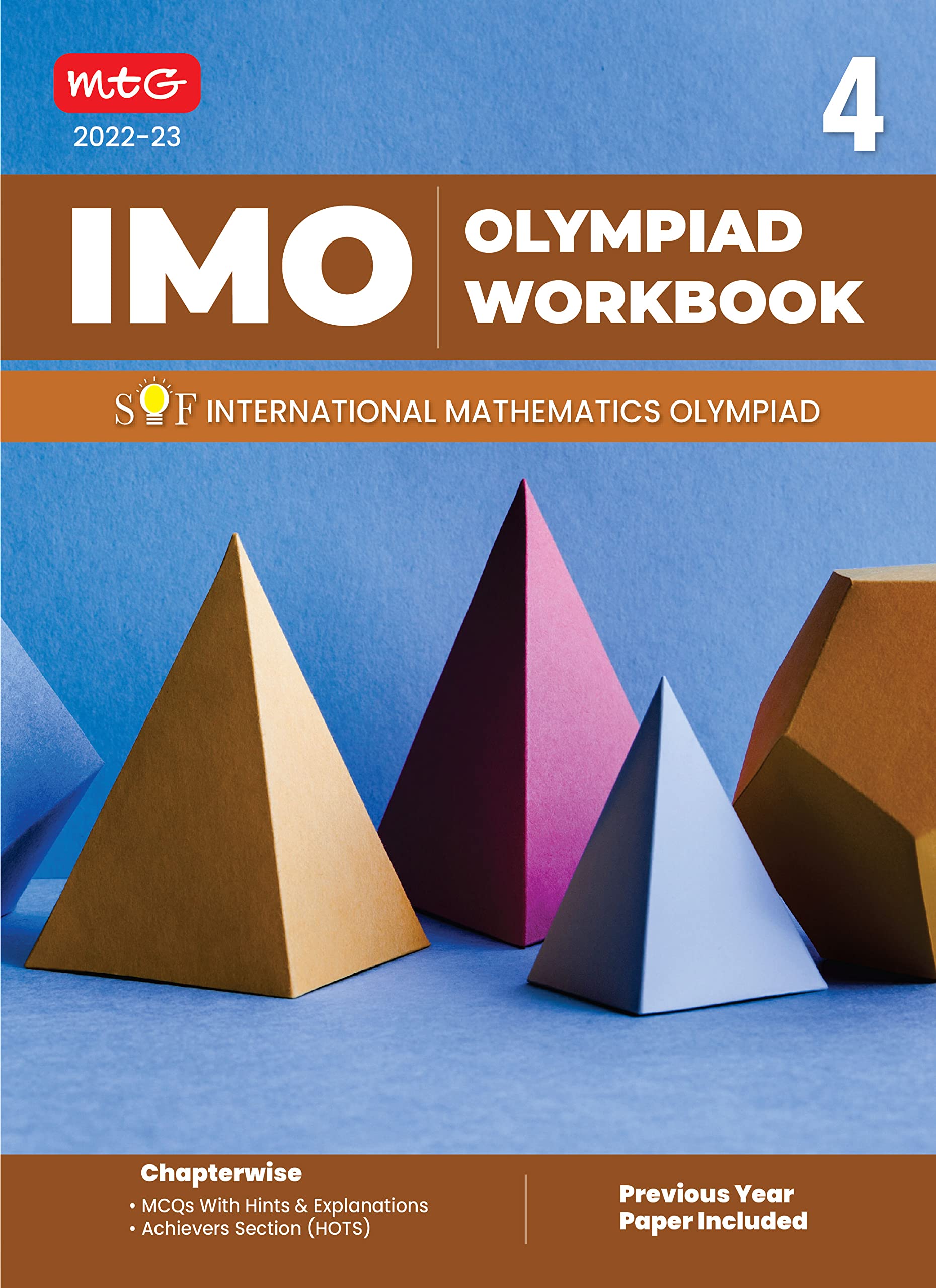 International Mathematics Olympiad (IMO) Work Book for Class 4 - MCQs, Previous Years Solved ...