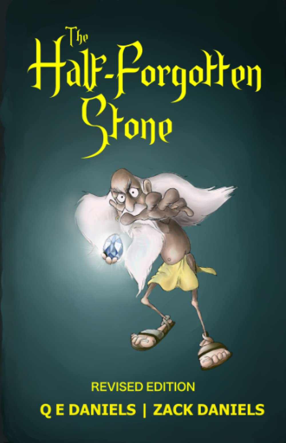 The Half Forgotten Stone: Revised Edition by Q E Daniels | Goodreads