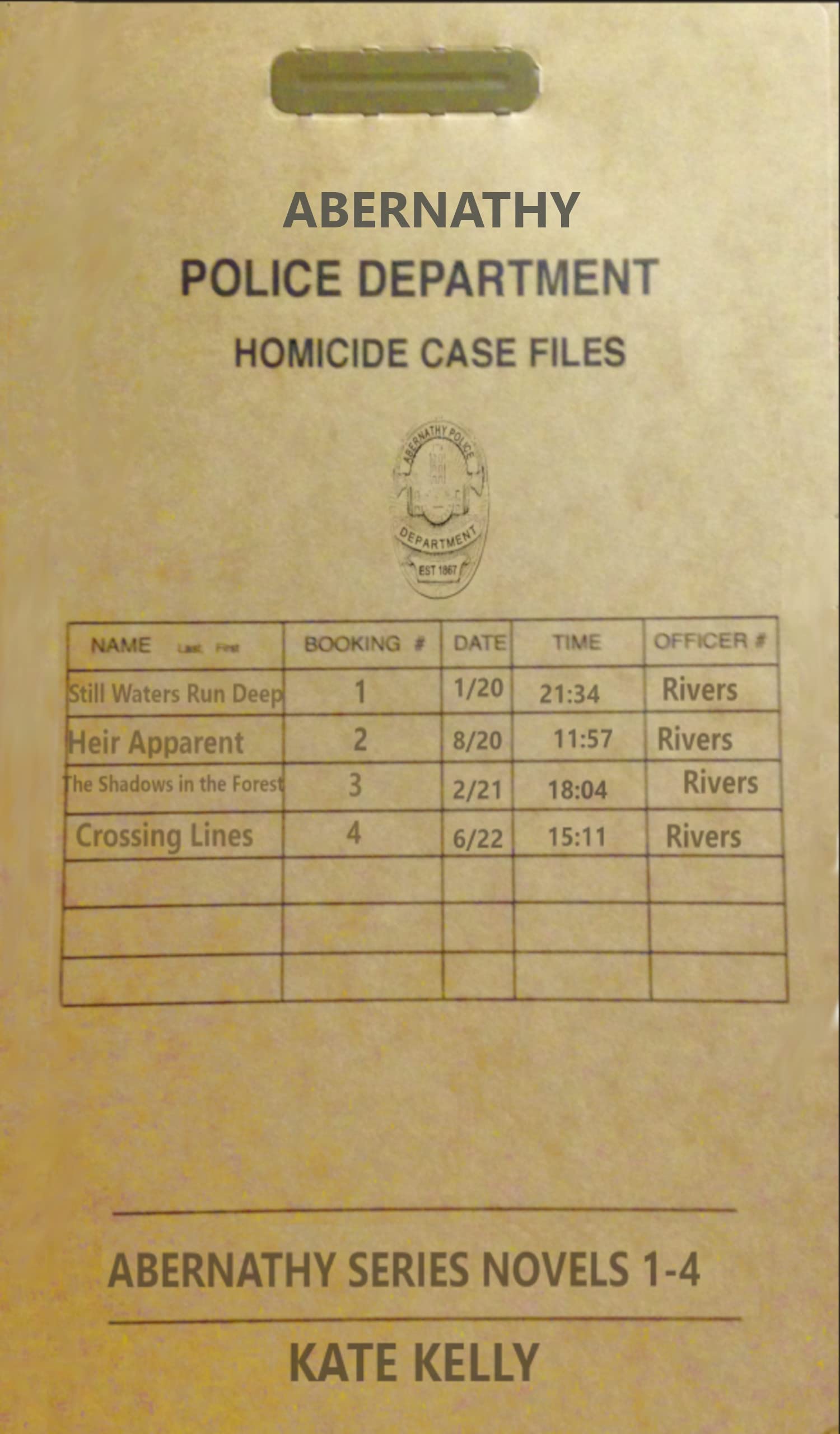 Abernathy Police Department Homicide Case Files by Kate Kelly | Goodreads