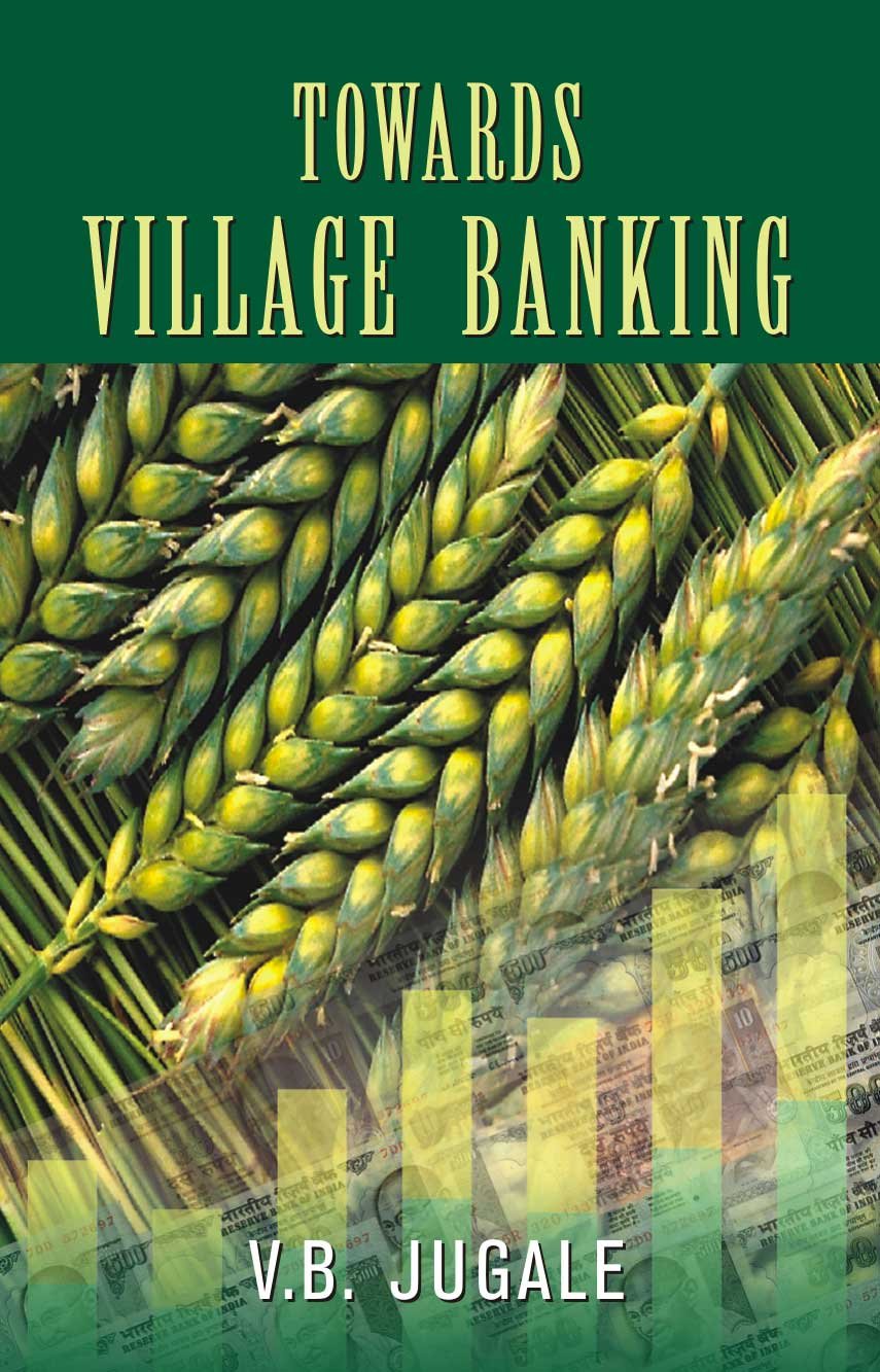 Towards Village Banking (HB) by V.B. Jugale | Goodreads