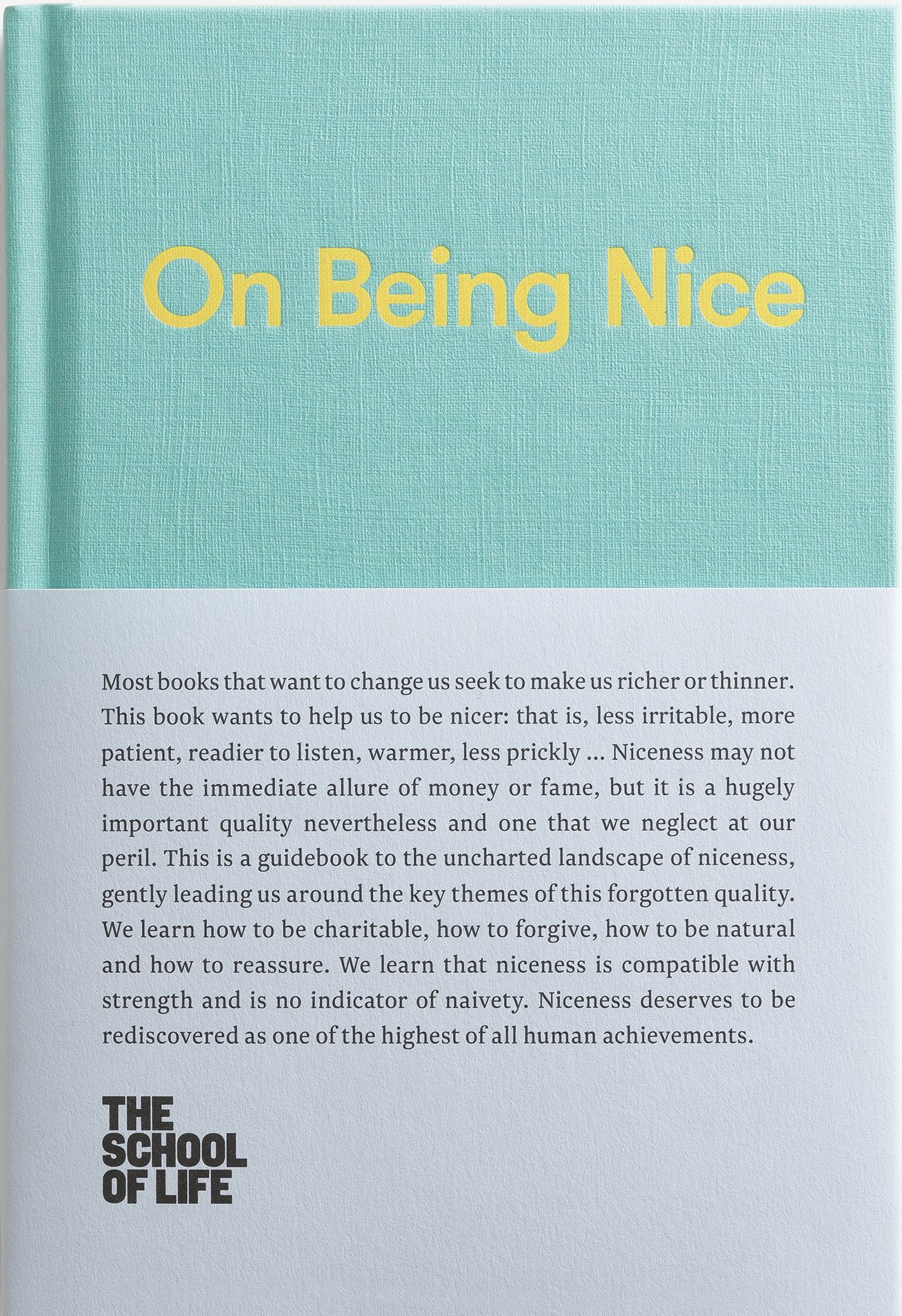 On Being Nice: This guidebook explores the key themes of 'being nice ...